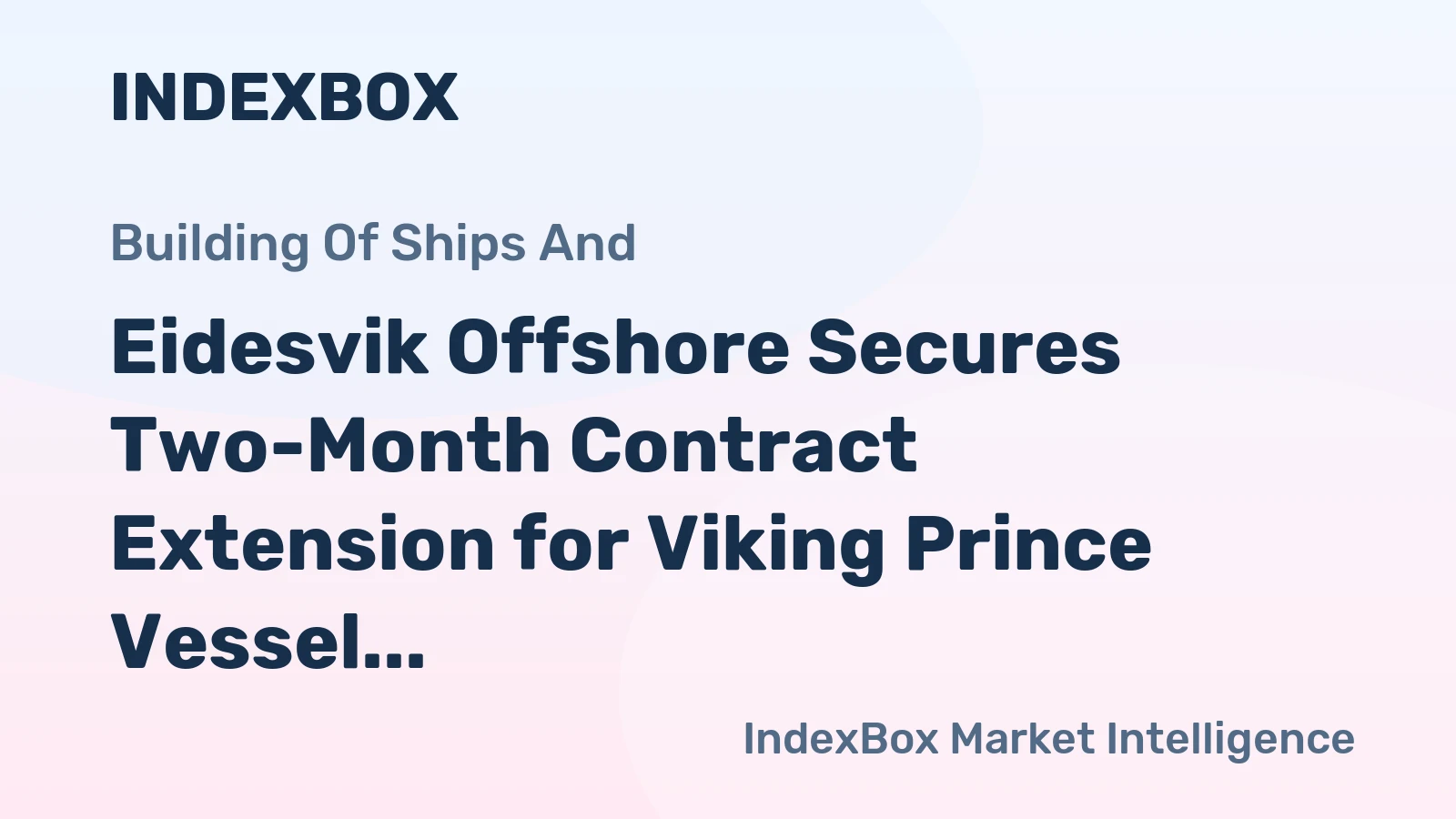 Eidesvik Offshore Secures Two-Month Contract Extension for Viking Prince Vessel