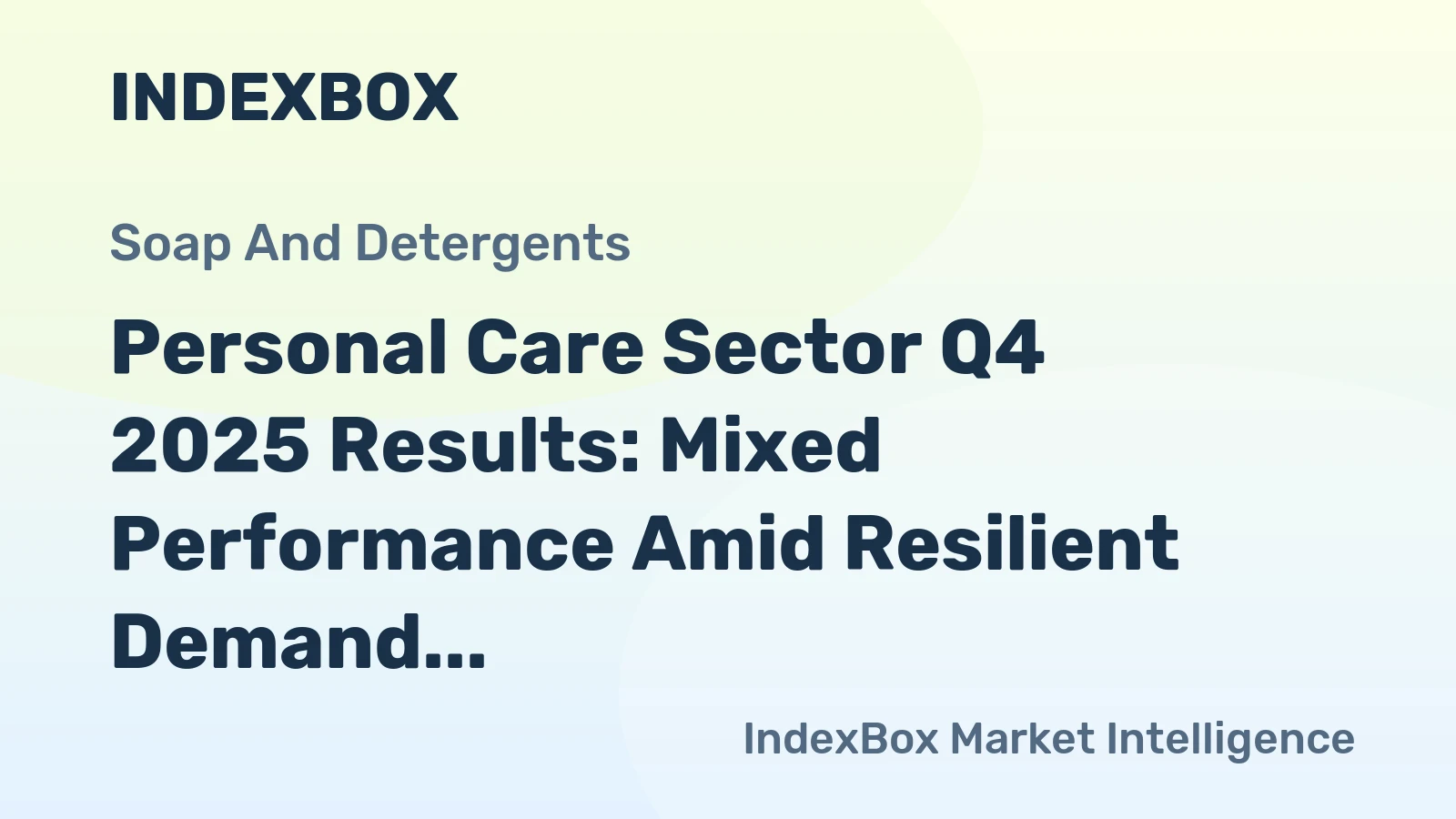 Personal Care Sector Q4 2025 Results: Mixed Performance Amid Resilient Demand