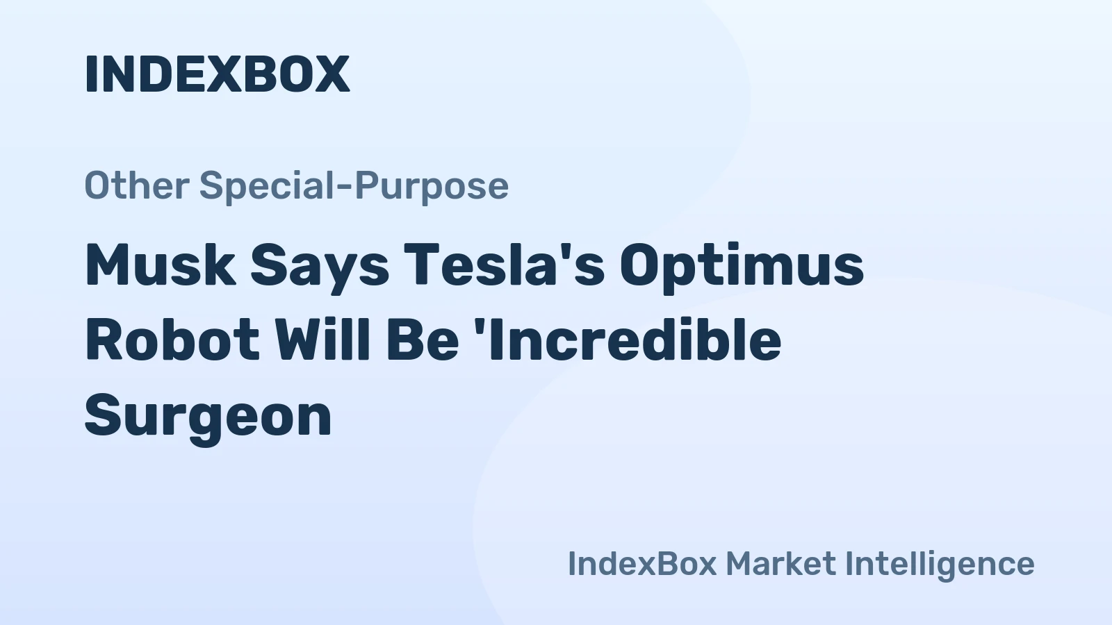 Musk Says Tesla's Optimus Robot Will Be 'Incredible Surgeon'