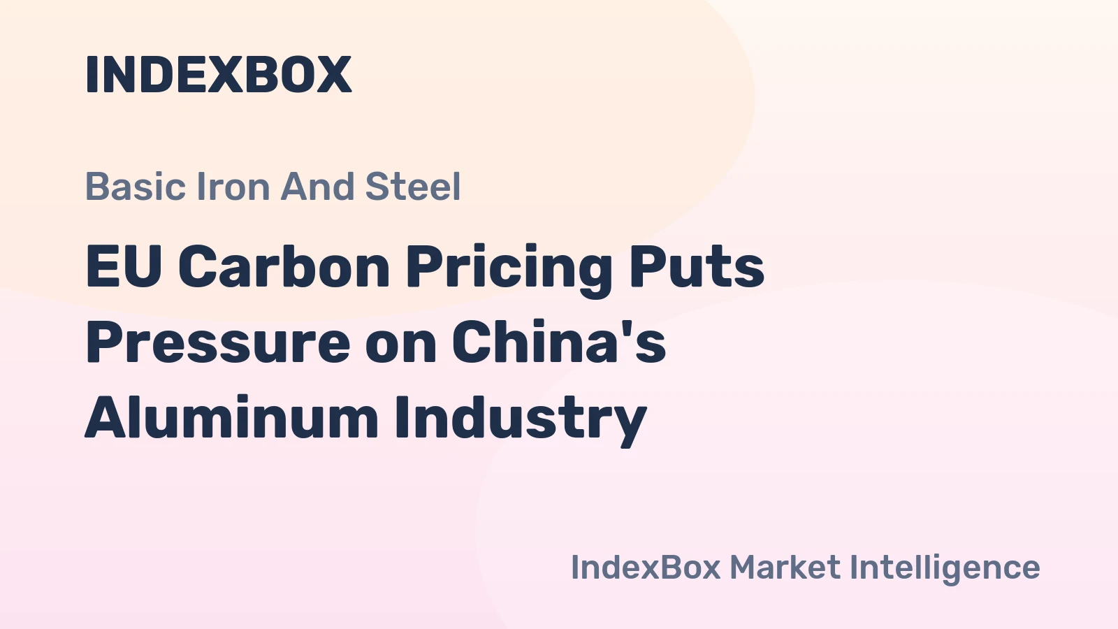 EU Carbon Pricing Puts Pressure on China's Aluminum Industry