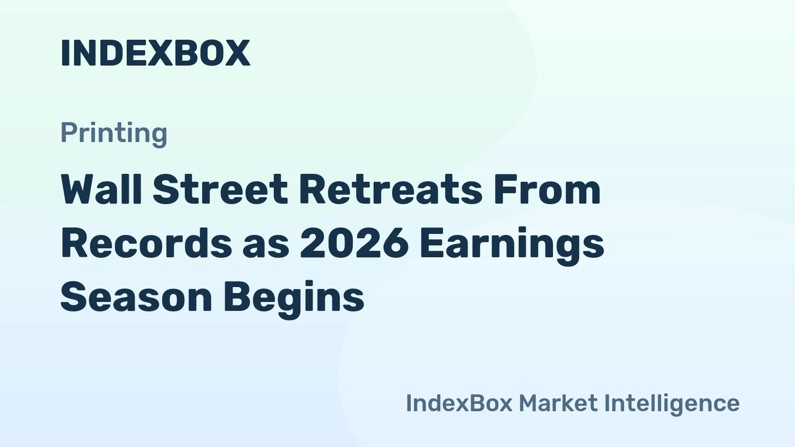 Wall Street Retreats From Records as 2026 Earnings Season Begins