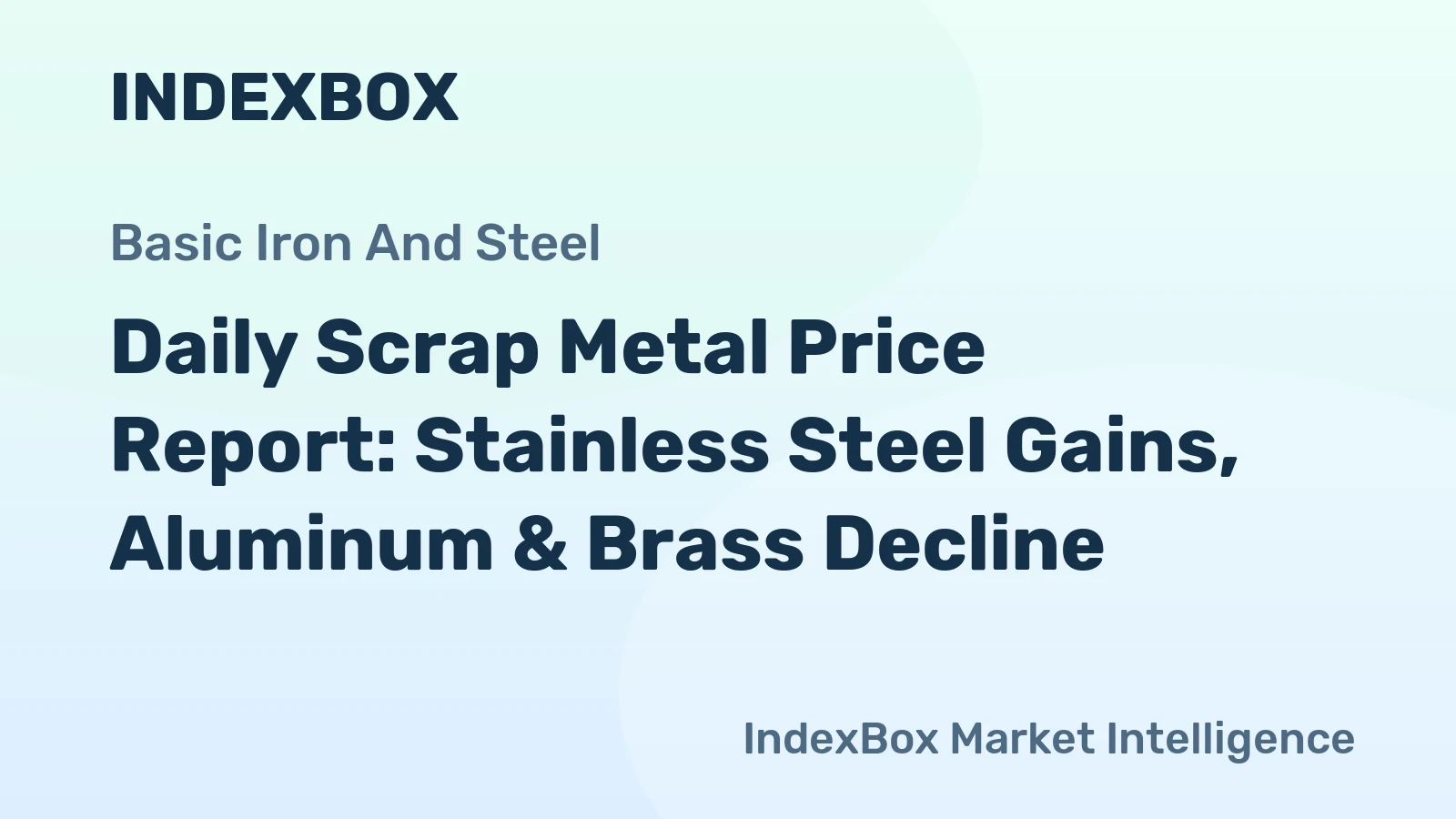 Daily Scrap Metal Price Report: Stainless Steel Gains, Aluminum & Brass Decline