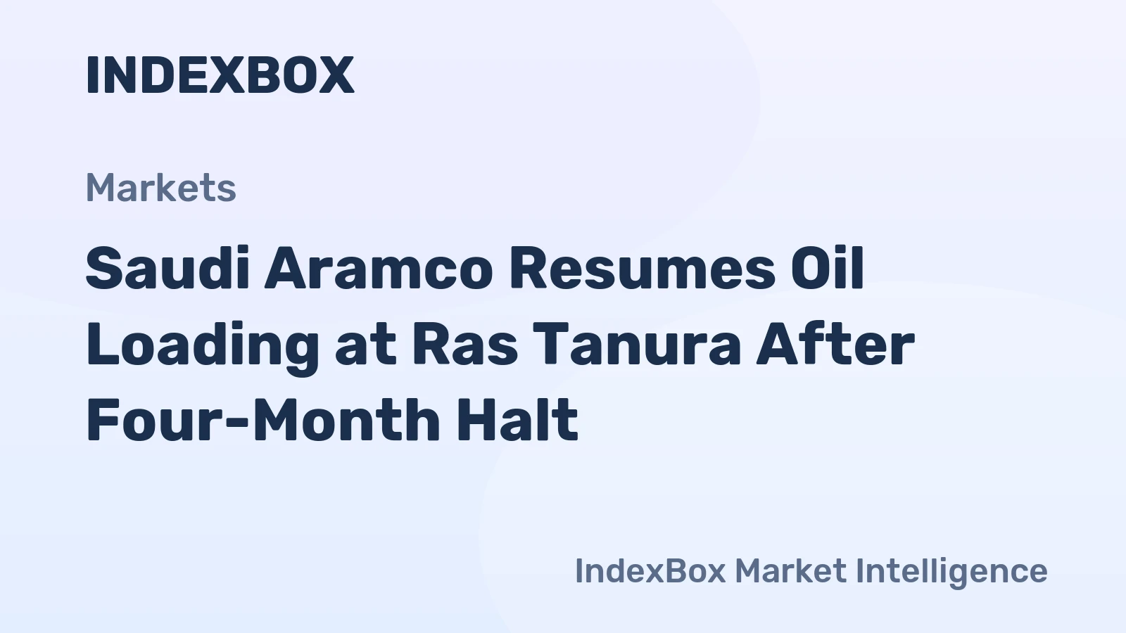 Saudi Aramco Resumes Oil Loading at Ras Tanura After Four-Month Halt