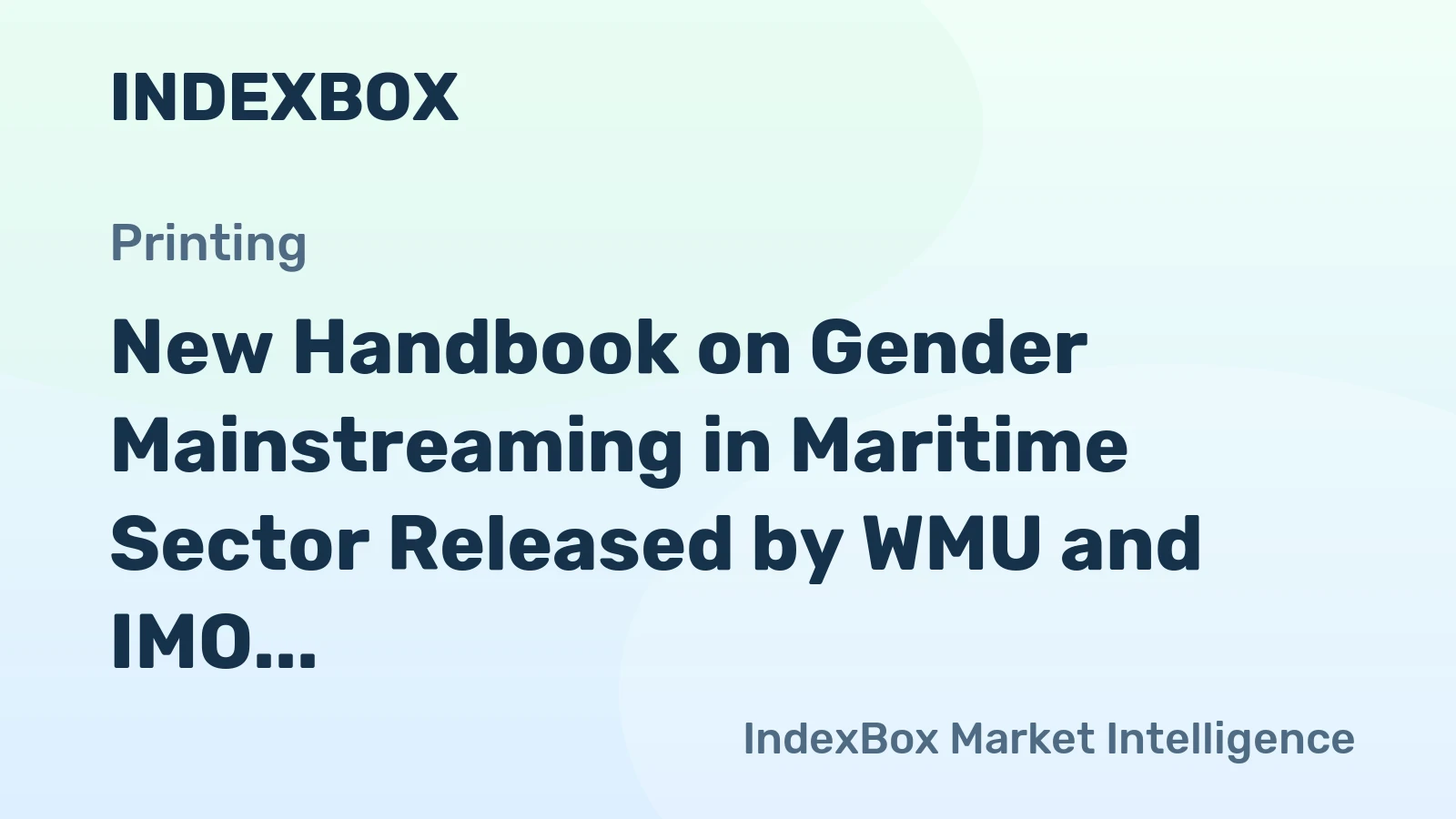 New Handbook on Gender Mainstreaming in Maritime Sector Released by WMU and IMO