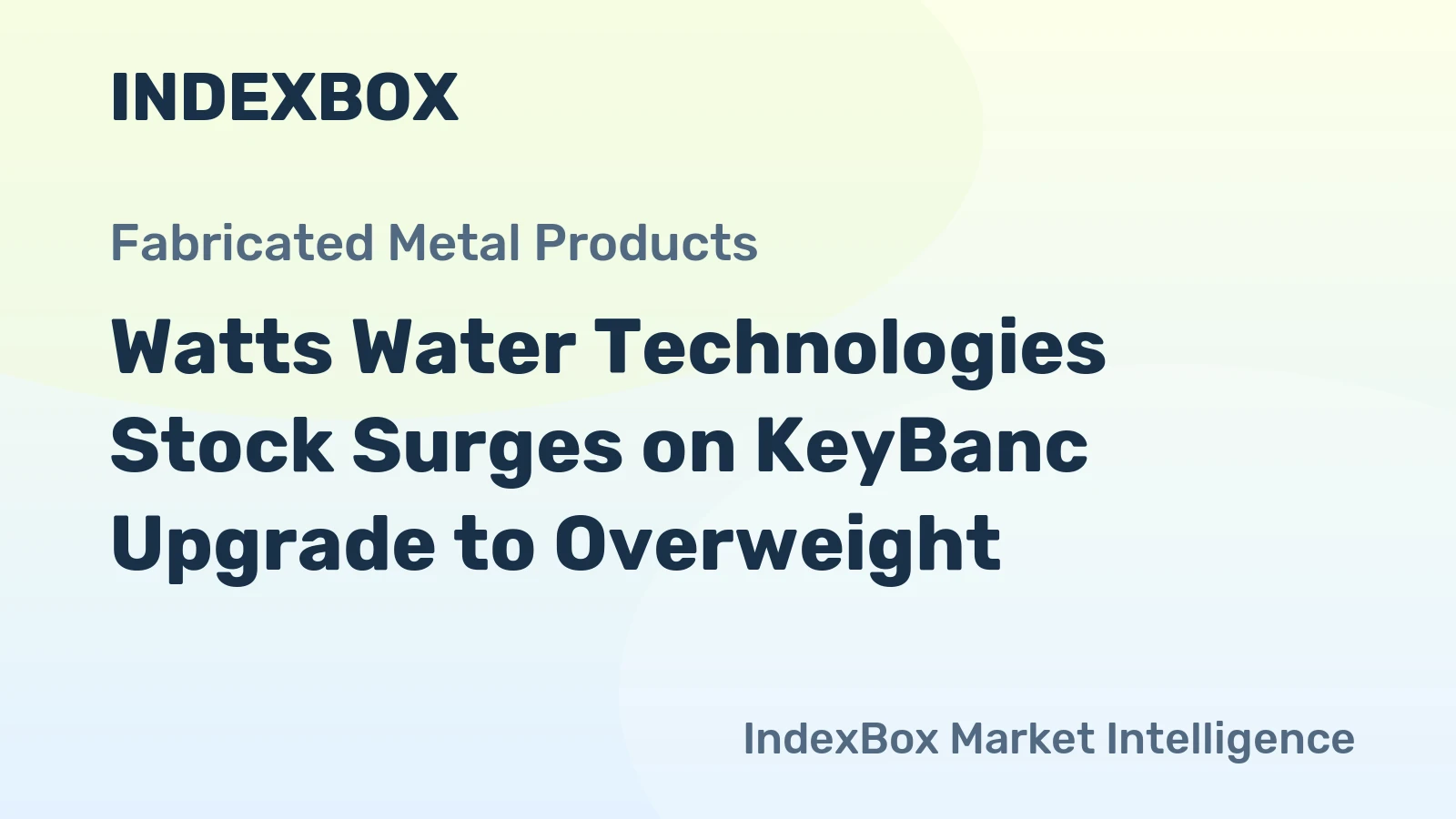 Watts Water Technologies Stock Surges on KeyBanc Upgrade to Overweight
