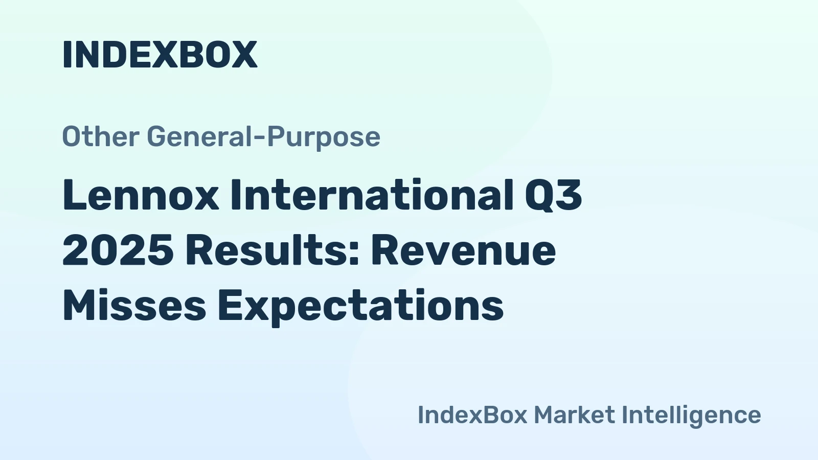 Lennox International Q3 2025 Results: Revenue Misses Expectations