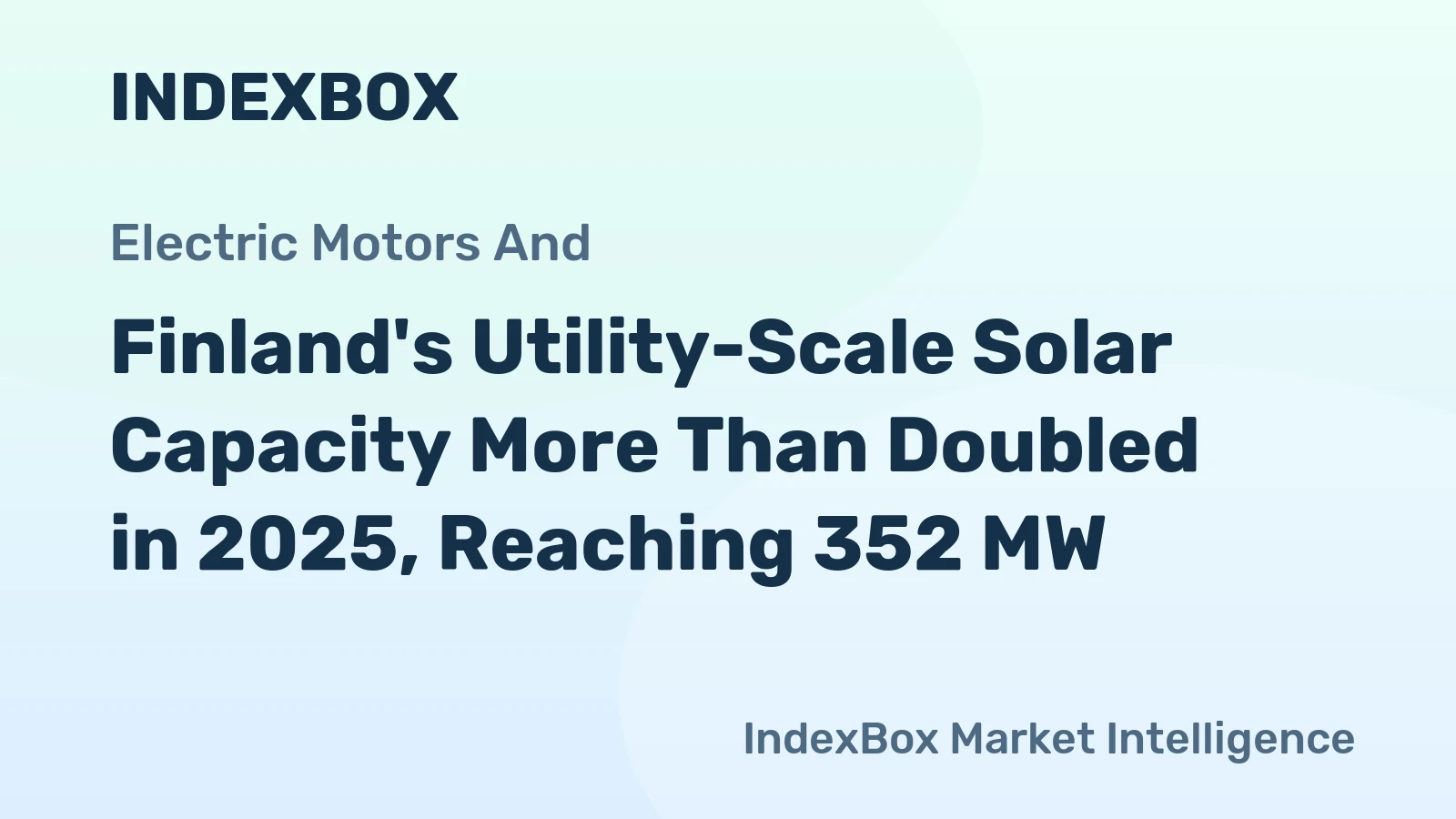Finland's Utility-Scale Solar Capacity More Than Doubled in 2025, Reaching 352 MW
