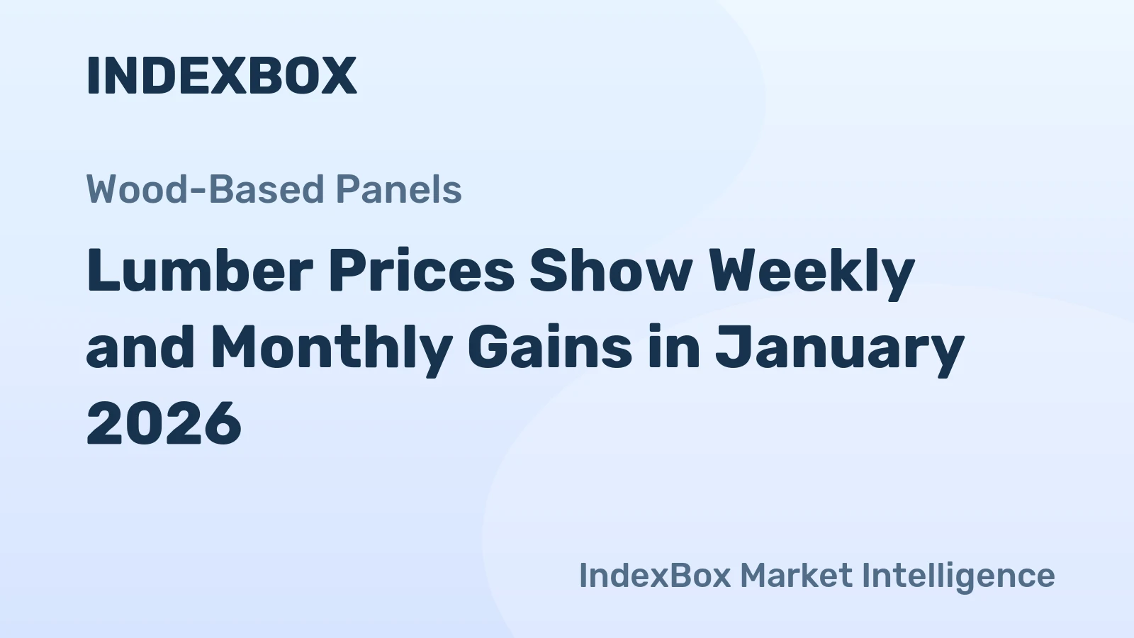 Lumber Prices Show Weekly and Monthly Gains in January 2026