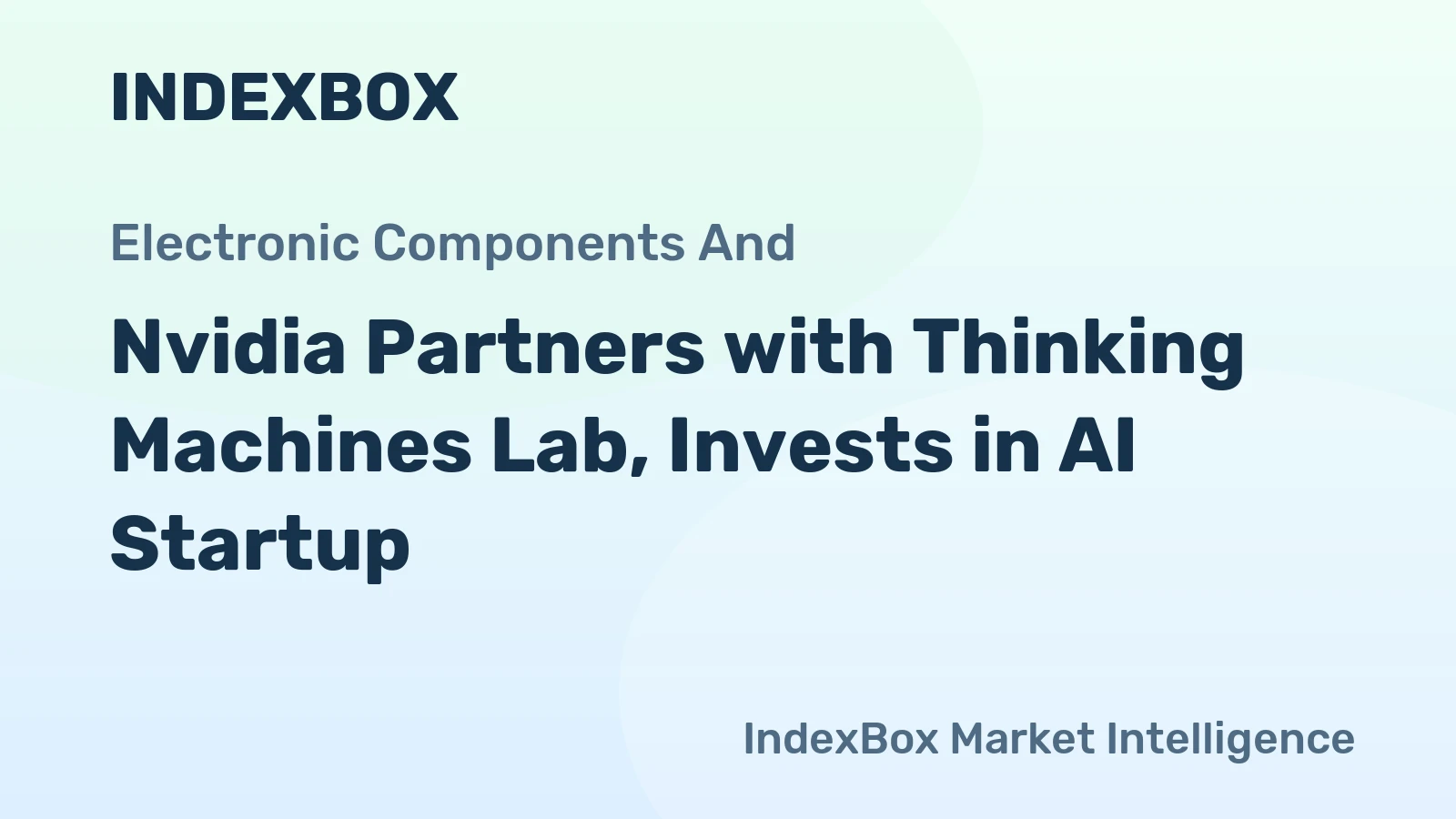 Nvidia Partners with Thinking Machines Lab, Invests in AI Startup