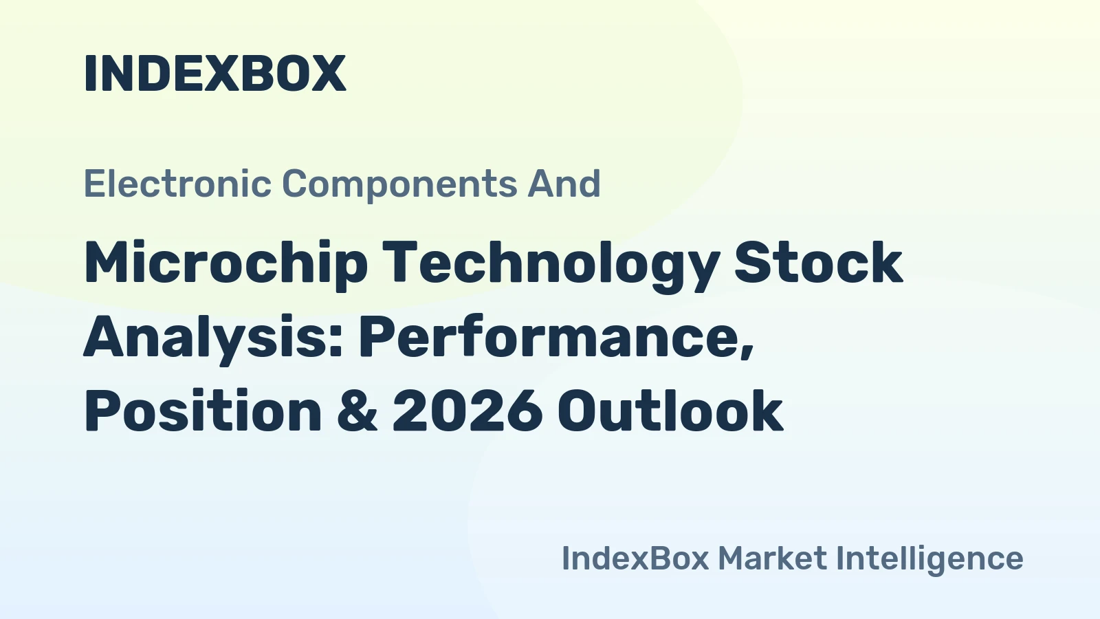 Microchip Technology Stock Analysis: Performance, Position & 2026 Outlook