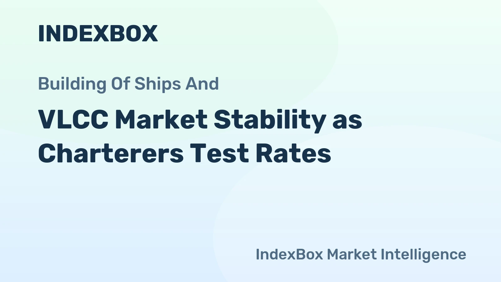 VLCC Market Stability as Charterers Test Rates
