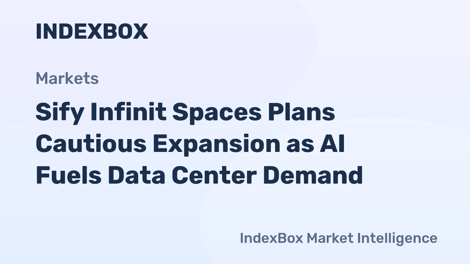 Sify Infinit Spaces Plans Cautious Expansion as AI Fuels Data Center Demand