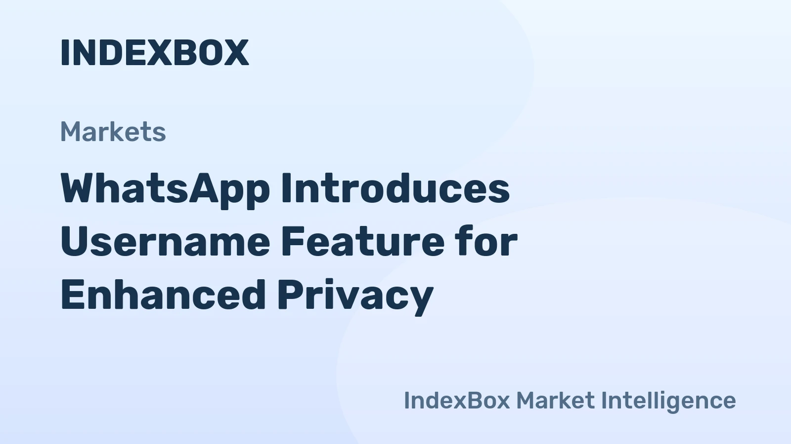 WhatsApp Introduces Username Feature for Enhanced Privacy