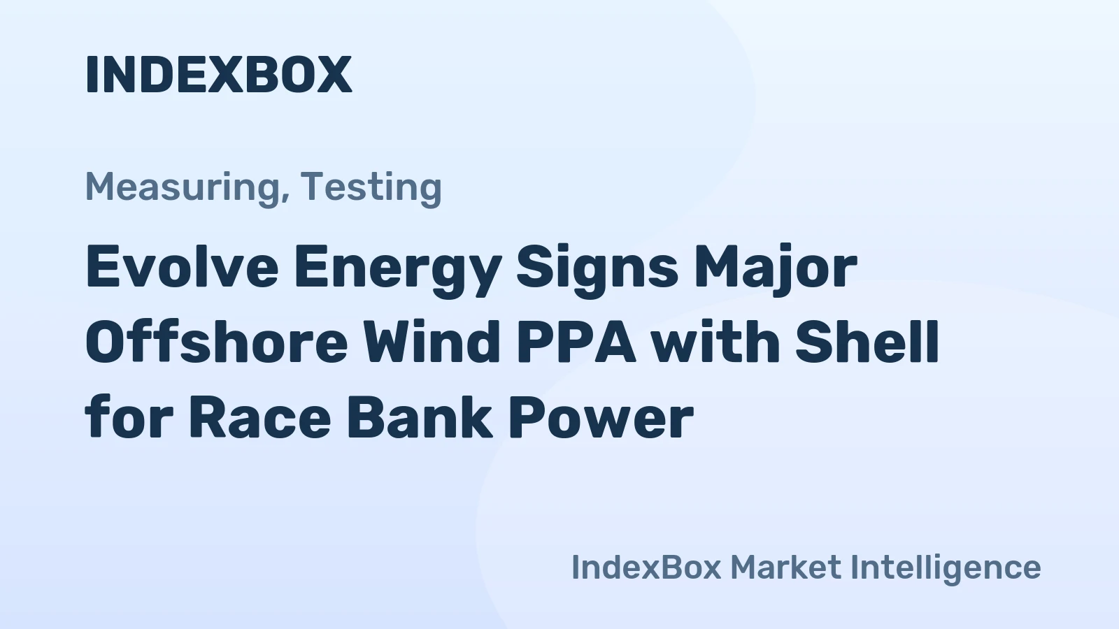 Evolve Energy Signs Major Offshore Wind PPA with Shell for Race Bank Power