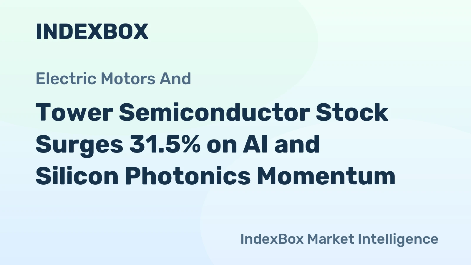 Tower Semiconductor Stock Surges 31.5% on AI and Silicon Photonics Momentum