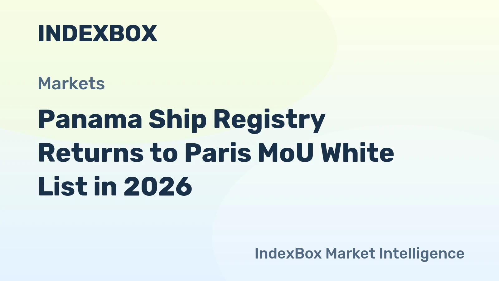 Panama Ship Registry Returns to Paris MoU White List in 2026
