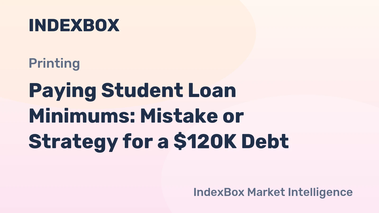 Paying Student Loan Minimums: Mistake or Strategy for a $120K Debt?