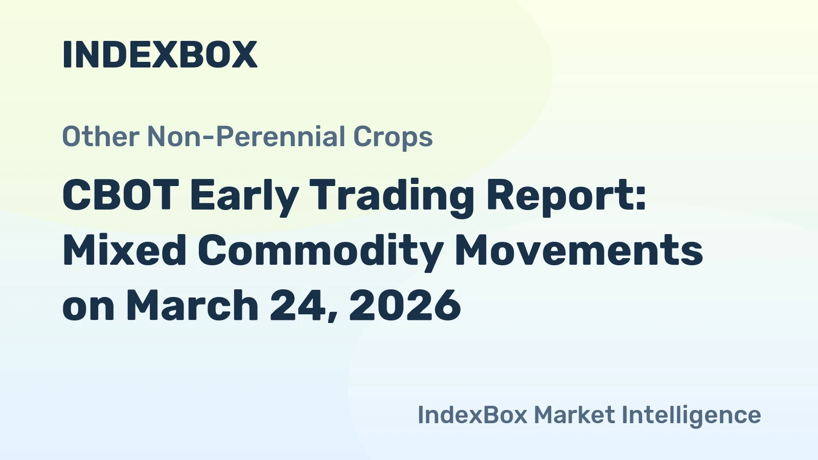 CBOT Early Trading Report: Mixed Commodity Movements on March 24, 2026