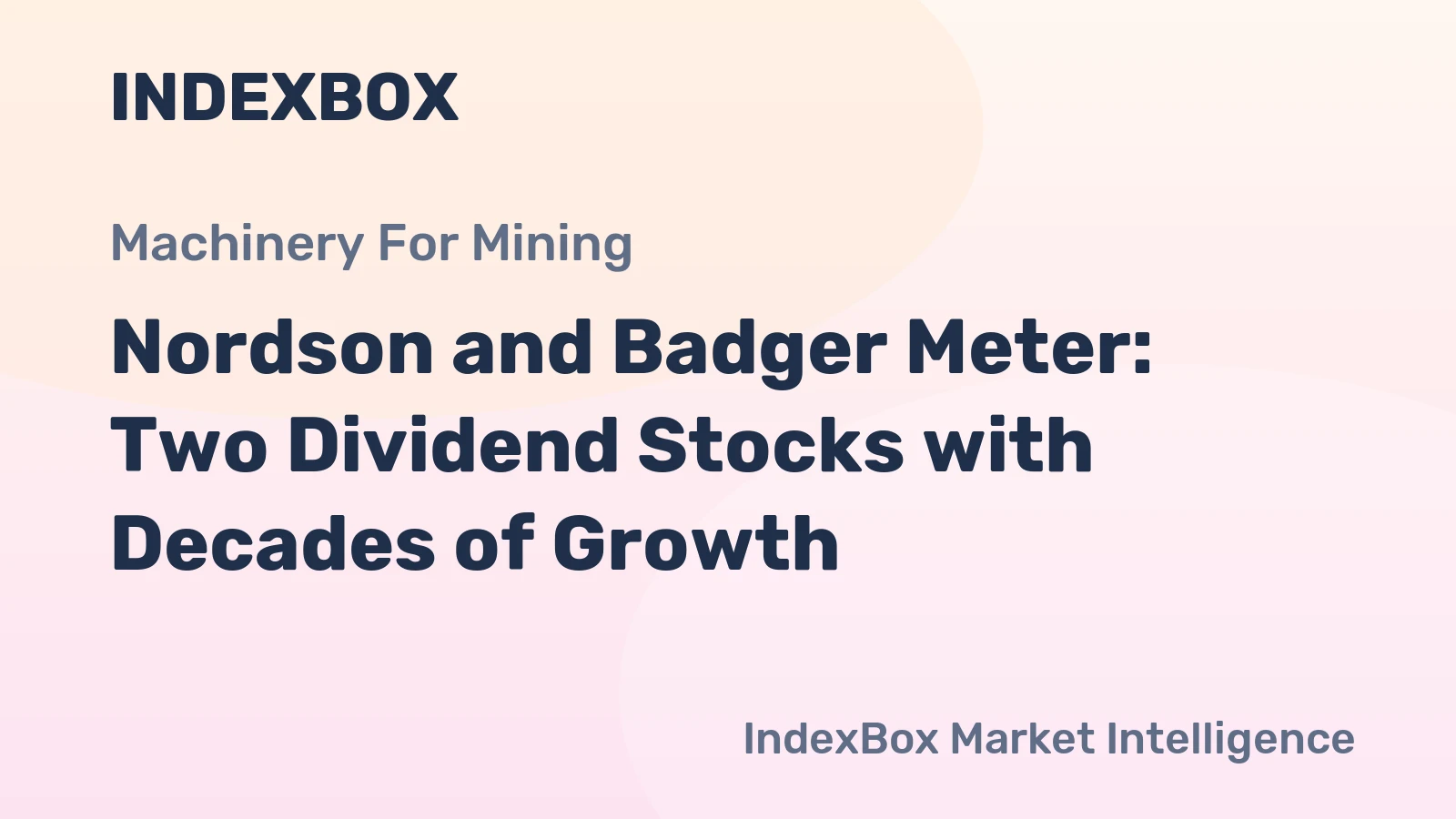 Nordson and Badger Meter: Two Dividend Stocks with Decades of Growth