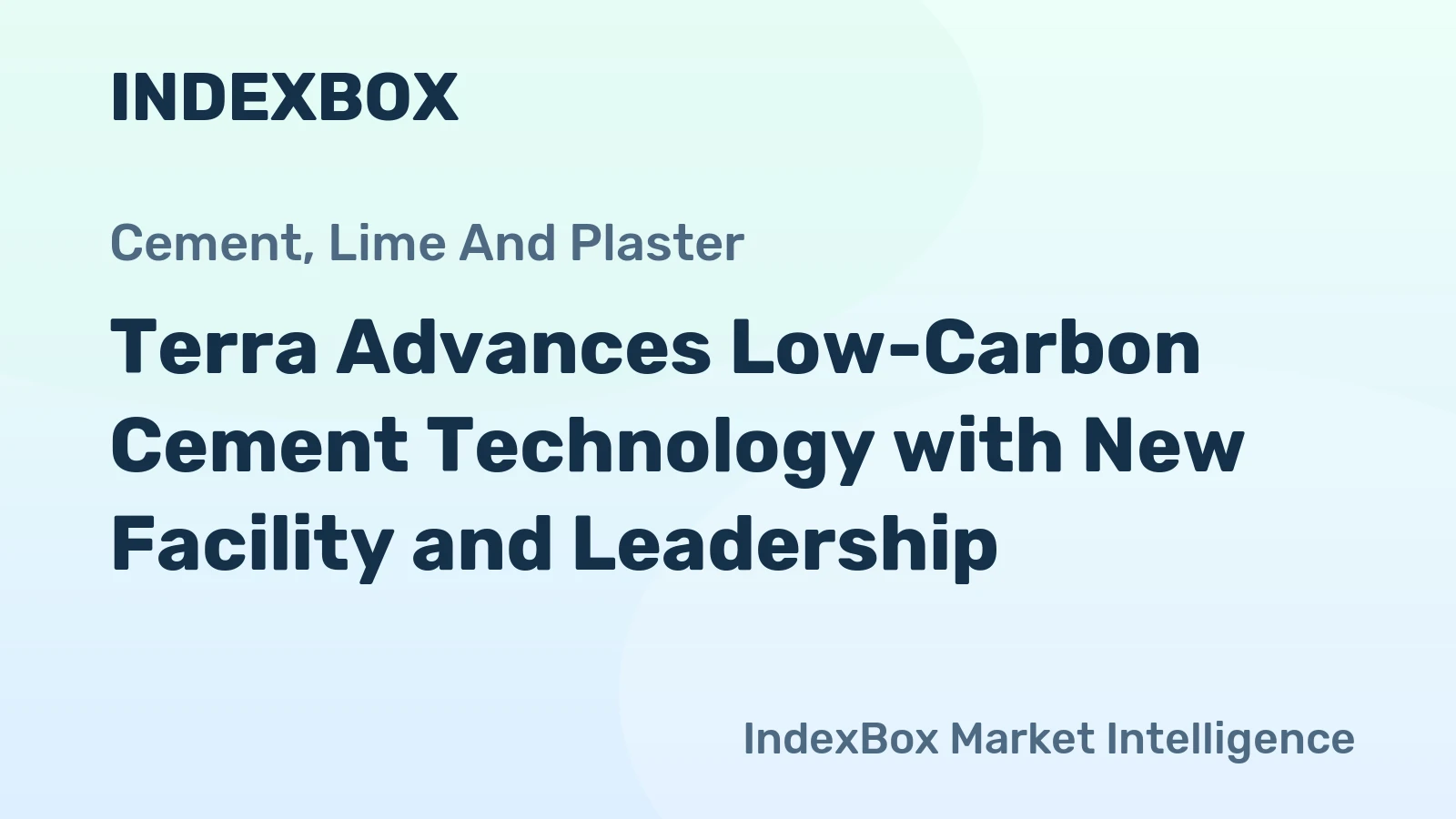 Terra Advances Low-Carbon Cement Technology with New Facility and Leadership