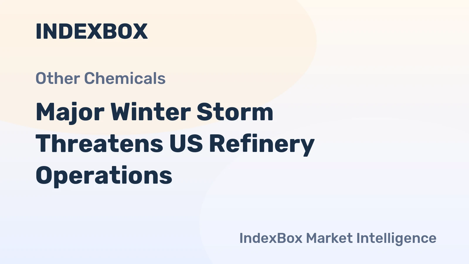 Major Winter Storm Threatens US Refinery Operations