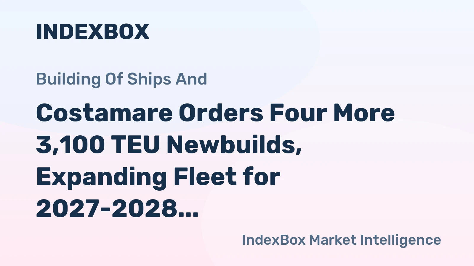 Costamare Orders Four More 3,100 TEU Newbuilds, Expanding Fleet for 2027-2028