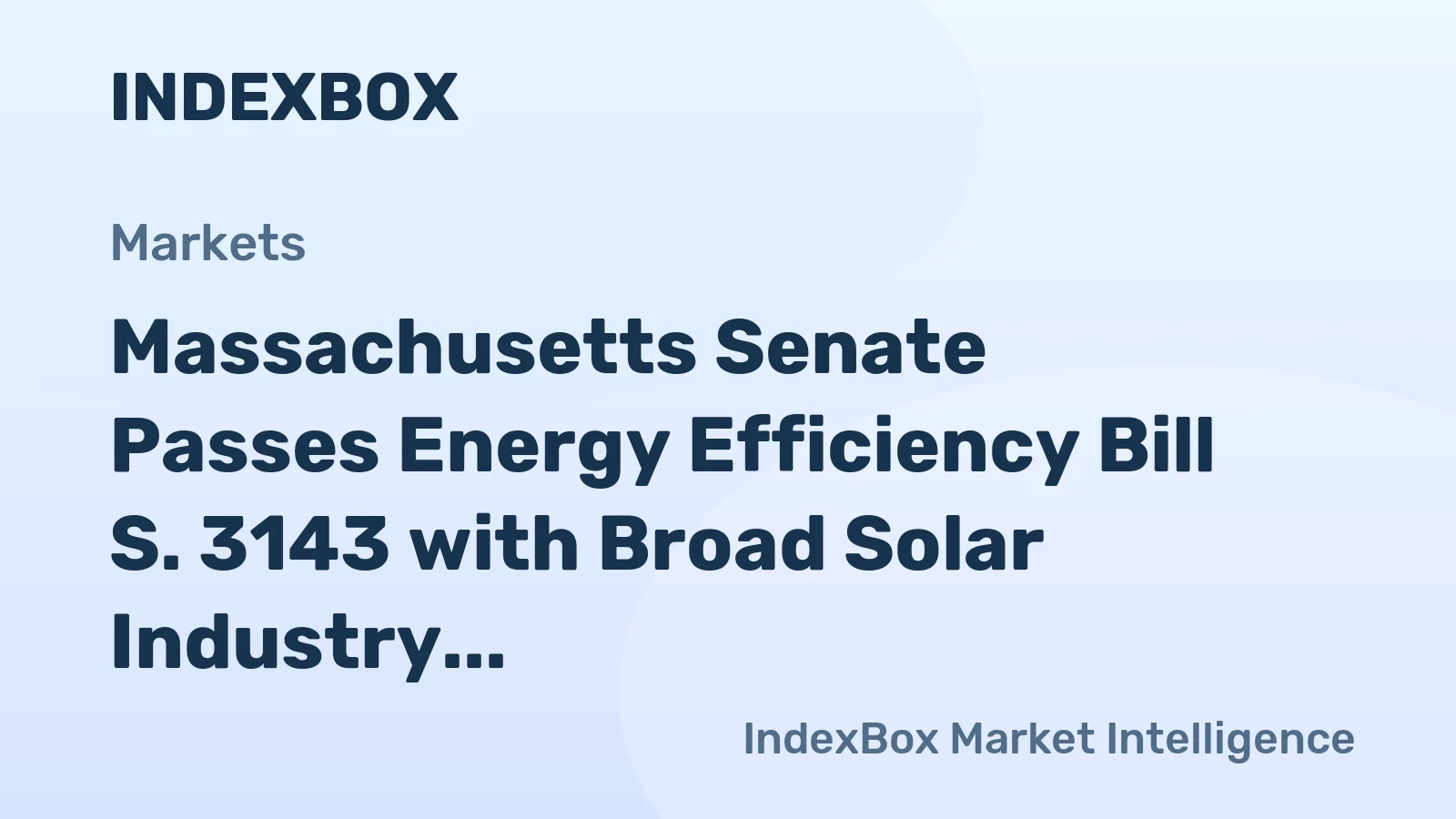 Massachusetts Senate Passes Energy Efficiency Bill S. 3143 with Broad Solar Industry Support