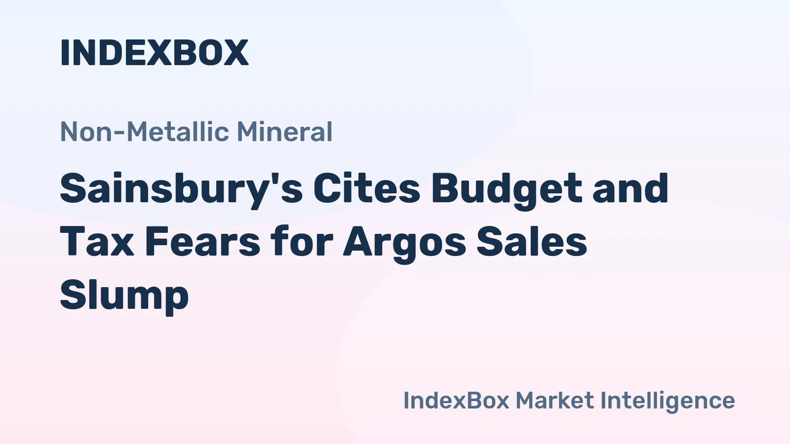 Sainsbury's Cites Budget and Tax Fears for Argos Sales Slump