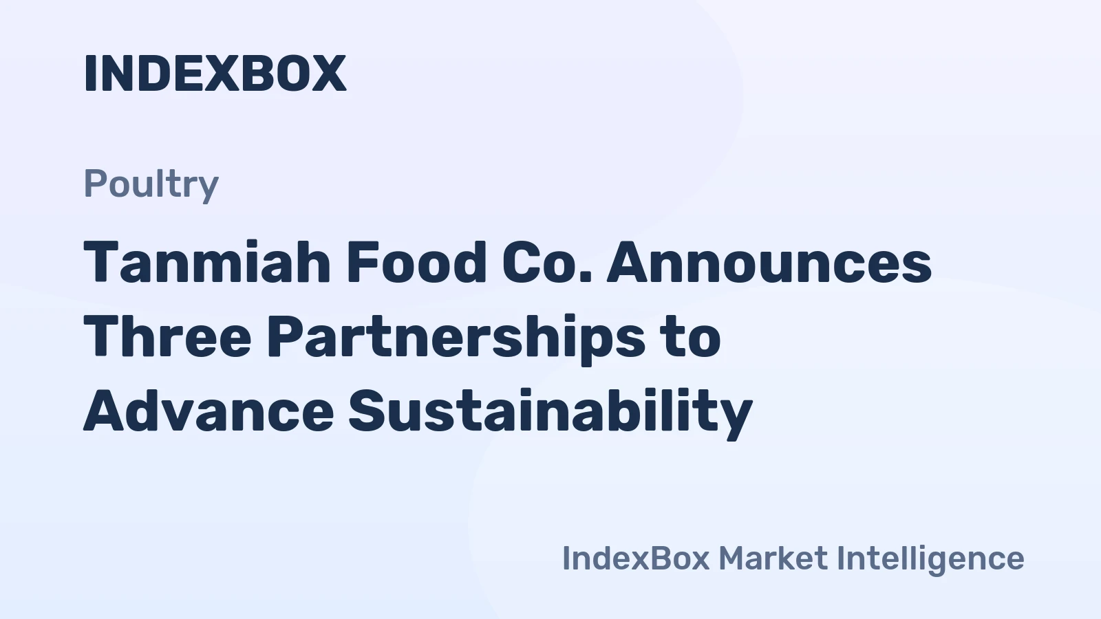 Tanmiah Food Co. Announces Three Partnerships to Advance Sustainability