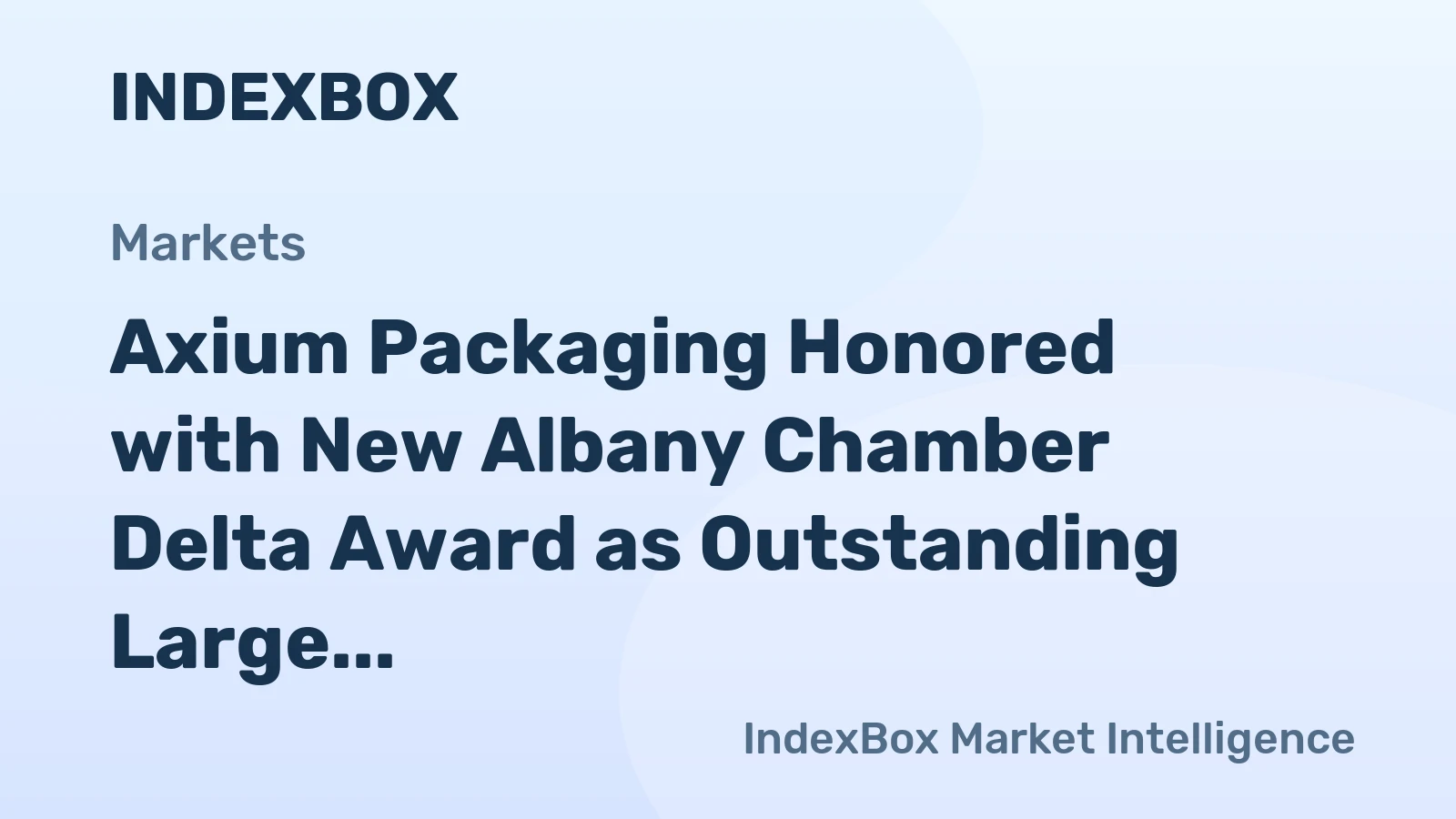 Axium Packaging Honored with New Albany Chamber Delta Award as Outstanding Large Business