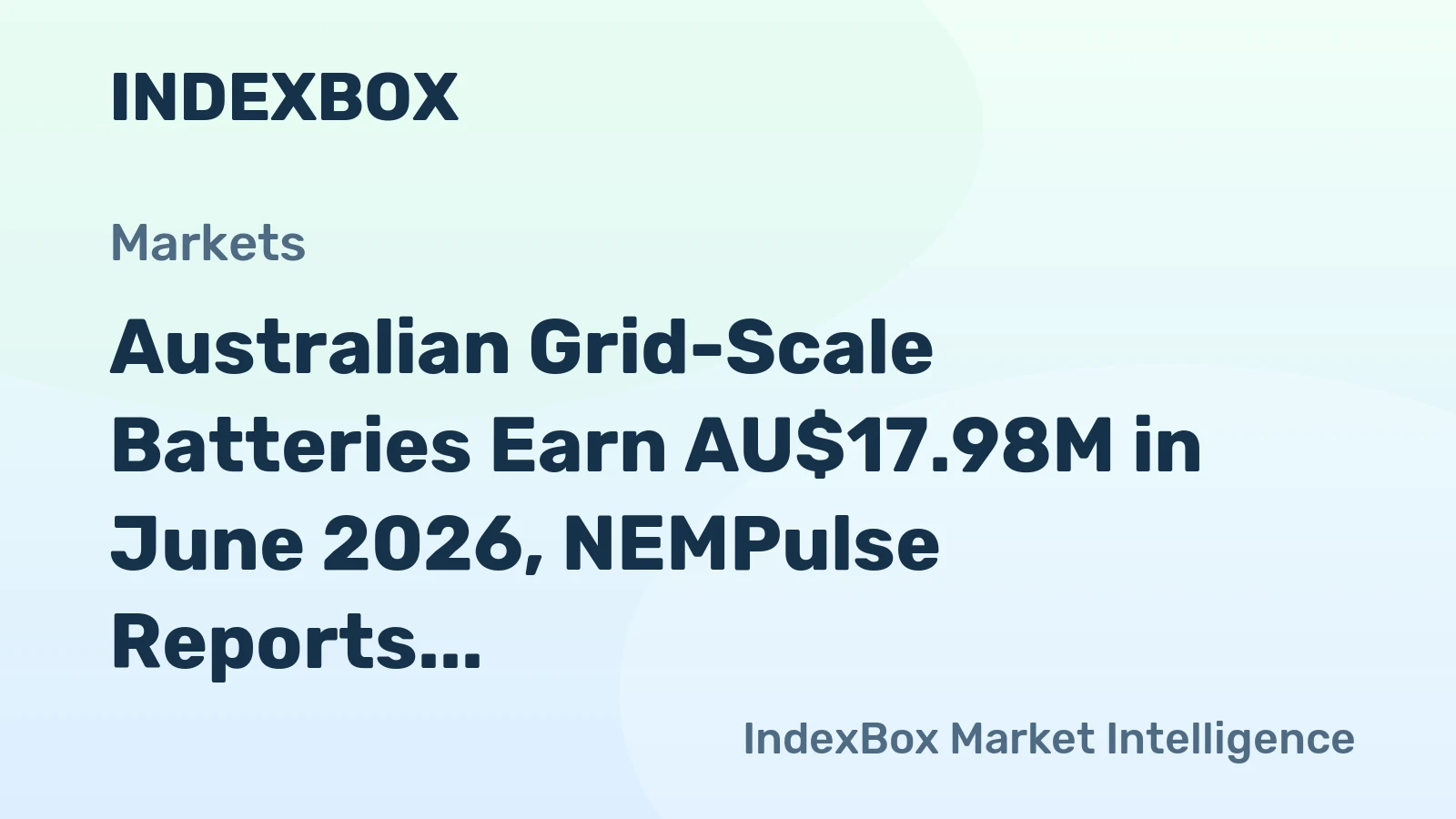 Australian Grid-Scale Batteries Earn AU$17.98M in June 2026, NEMPulse Reports