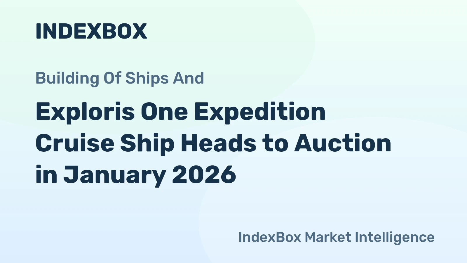 Exploris One Expedition Cruise Ship Heads to Auction in January 2026