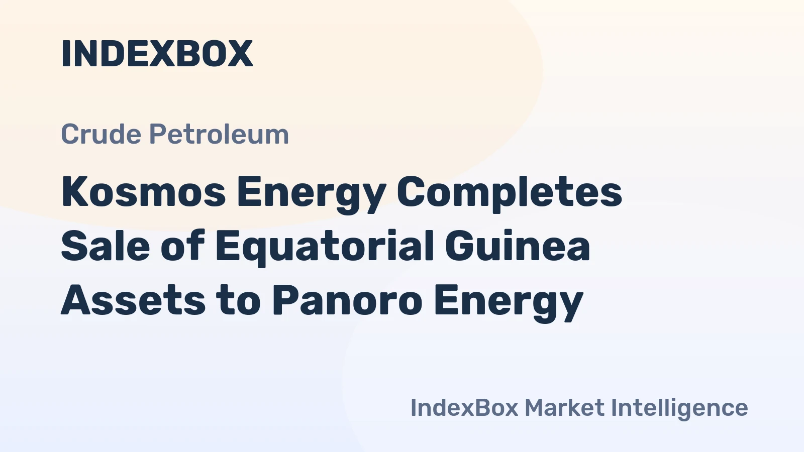 Kosmos Energy Completes Sale of Equatorial Guinea Assets to Panoro Energy