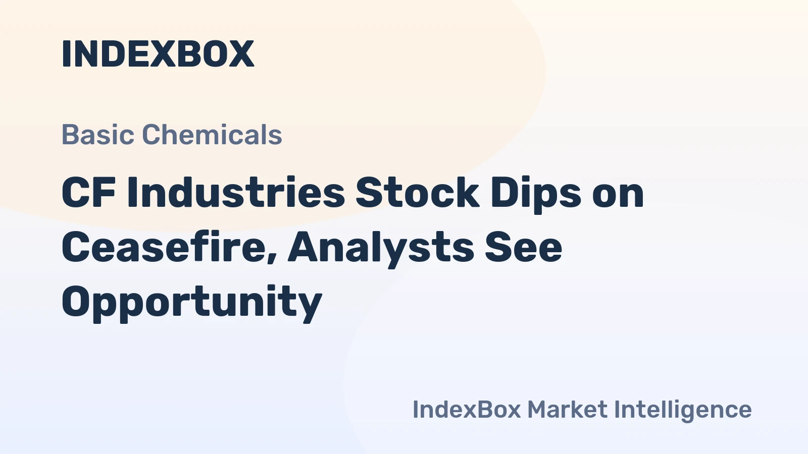 CF Industries Stock Dips on Ceasefire, Analysts See Opportunity