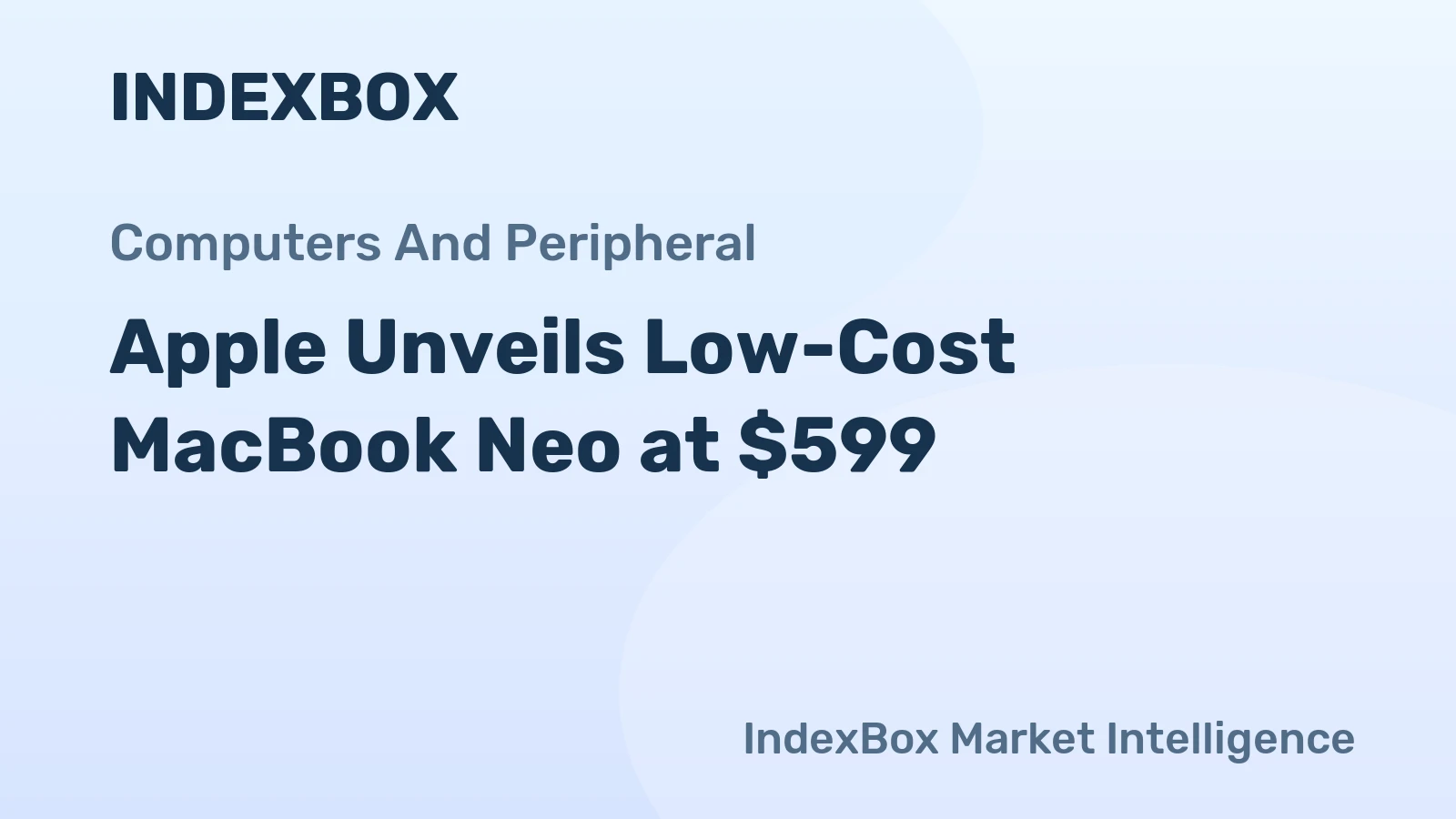 Apple Unveils Low-Cost MacBook Neo at $599