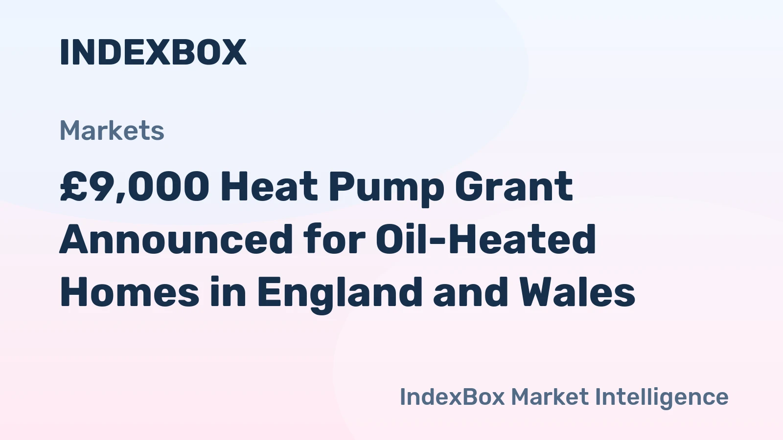£9,000 Heat Pump Grant Announced for Oil-Heated Homes in England and Wales
