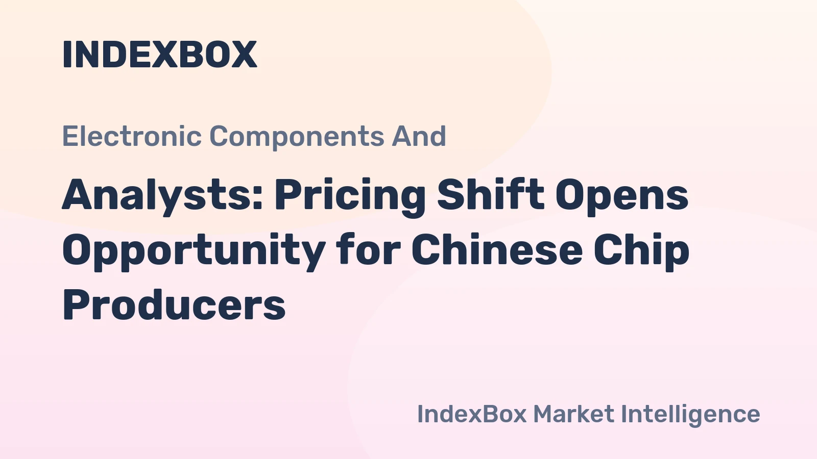Analysts: Pricing Shift Opens Opportunity for Chinese Chip Producers