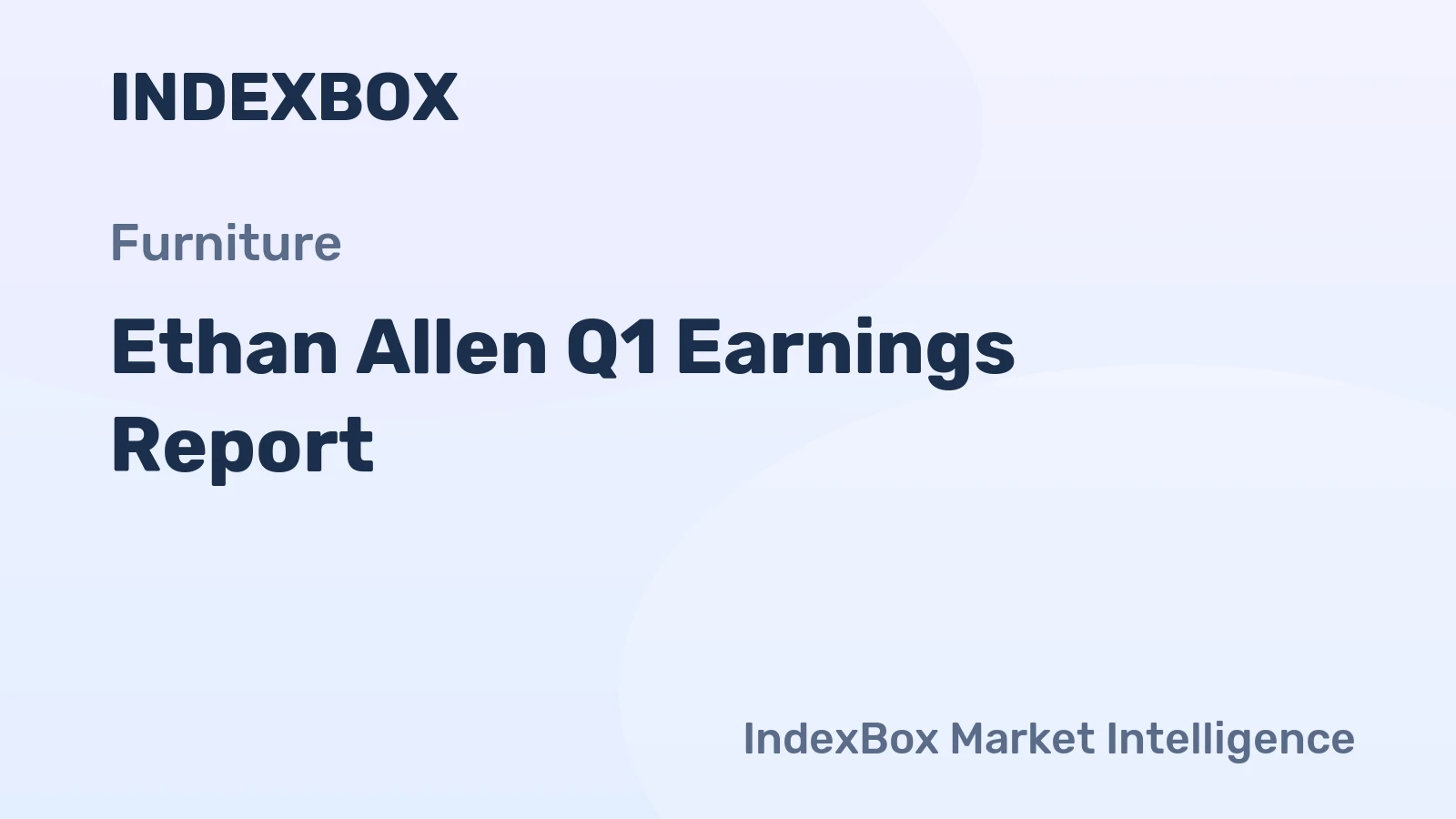 Ethan Allen Q1 Earnings Report