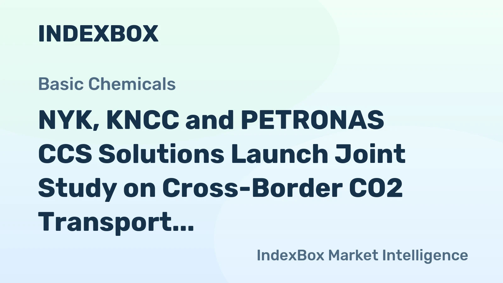 NYK, KNCC and PETRONAS CCS Solutions Launch Joint Study on Cross-Border CO2 Transport