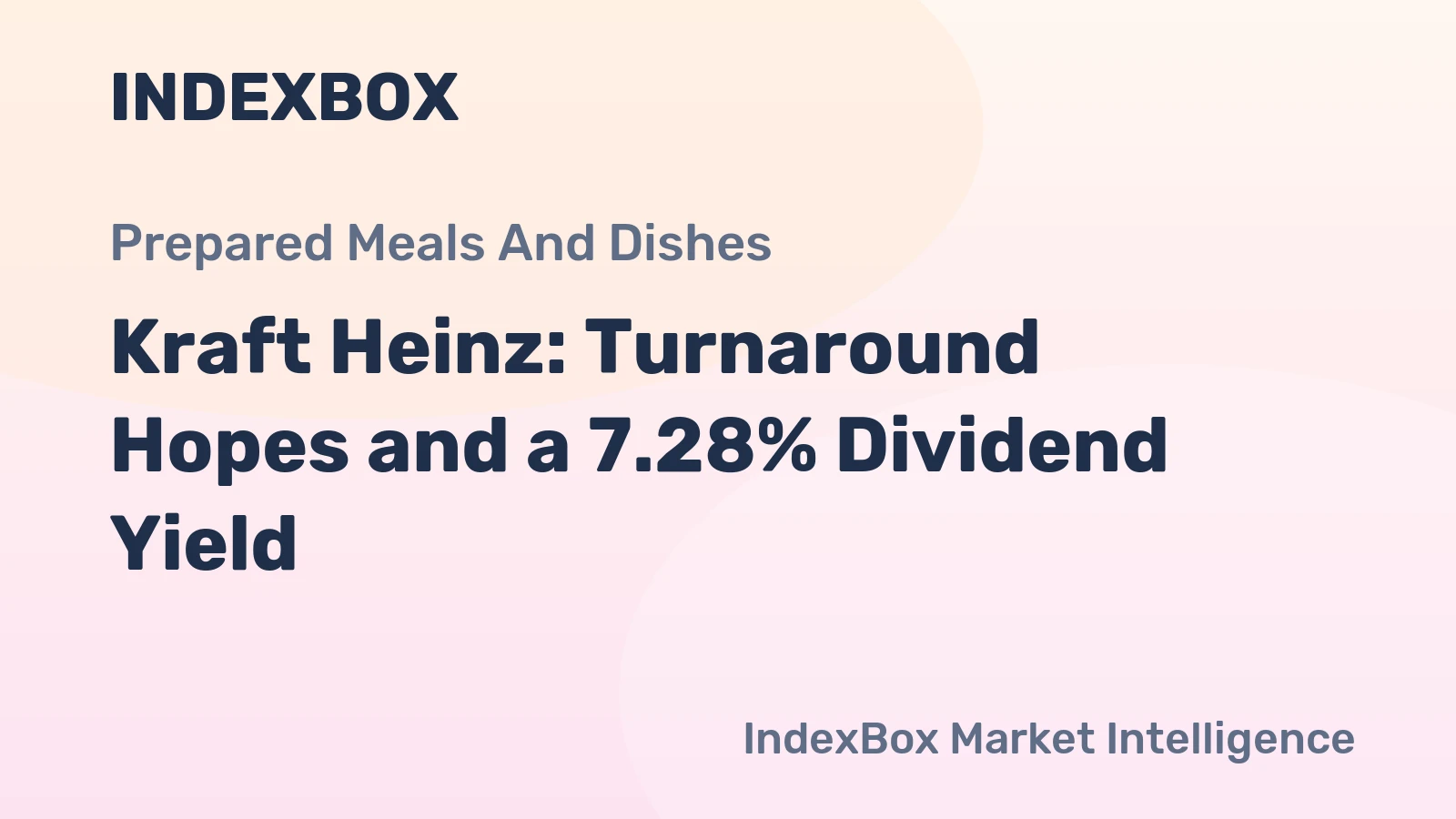 Kraft Heinz: Turnaround Hopes and a 7.28% Dividend Yield