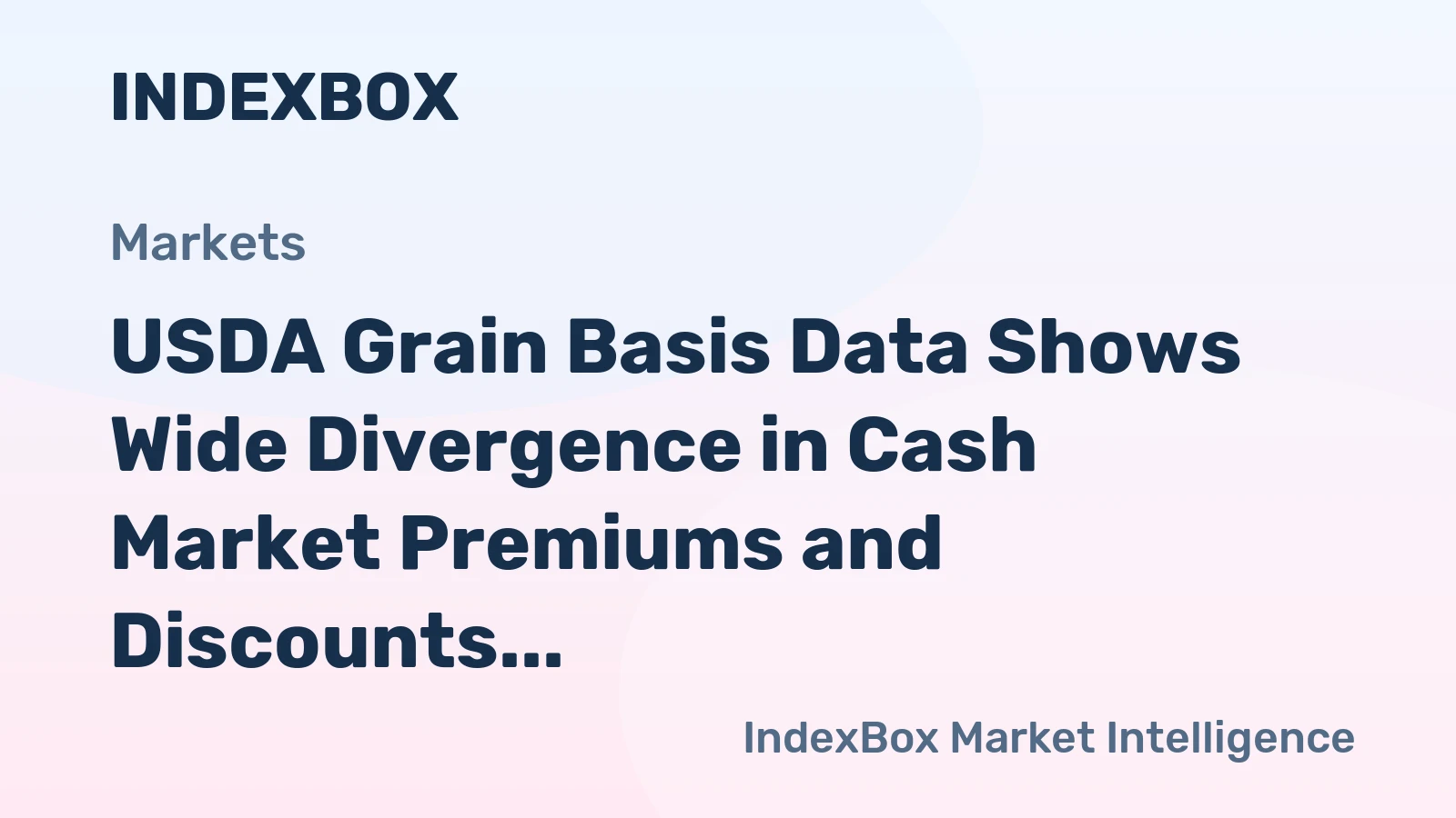 USDA Grain Basis Data Shows Wide Divergence in Cash Market Premiums and Discounts