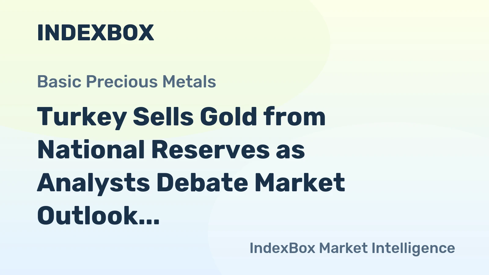 Turkey Sells Gold from National Reserves as Analysts Debate Market Outlook