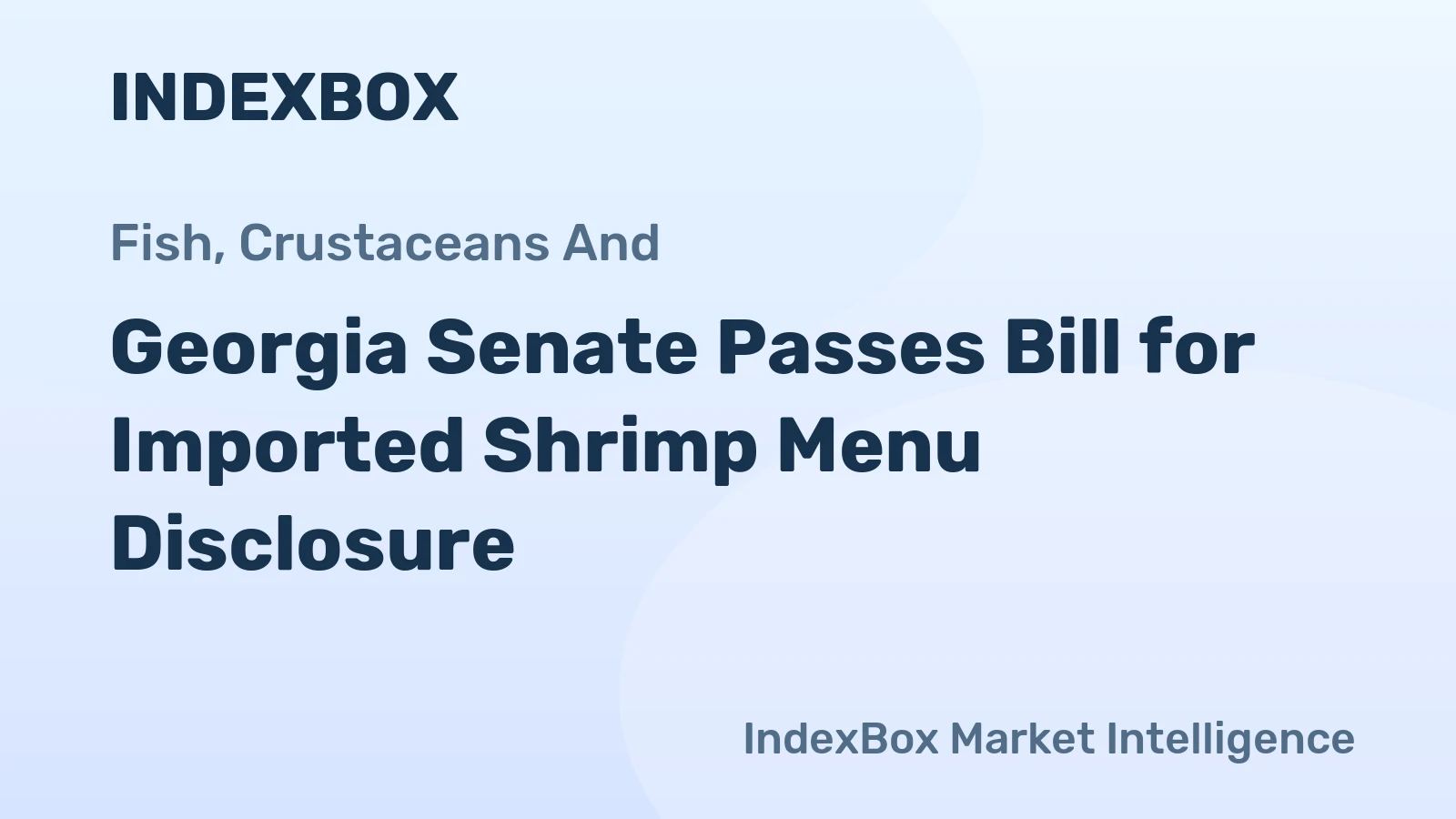 Georgia Senate Passes Bill for Imported Shrimp Menu Disclosure