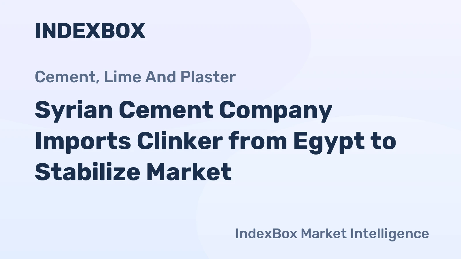 Syrian Cement Company Imports Clinker from Egypt to Stabilize Market
