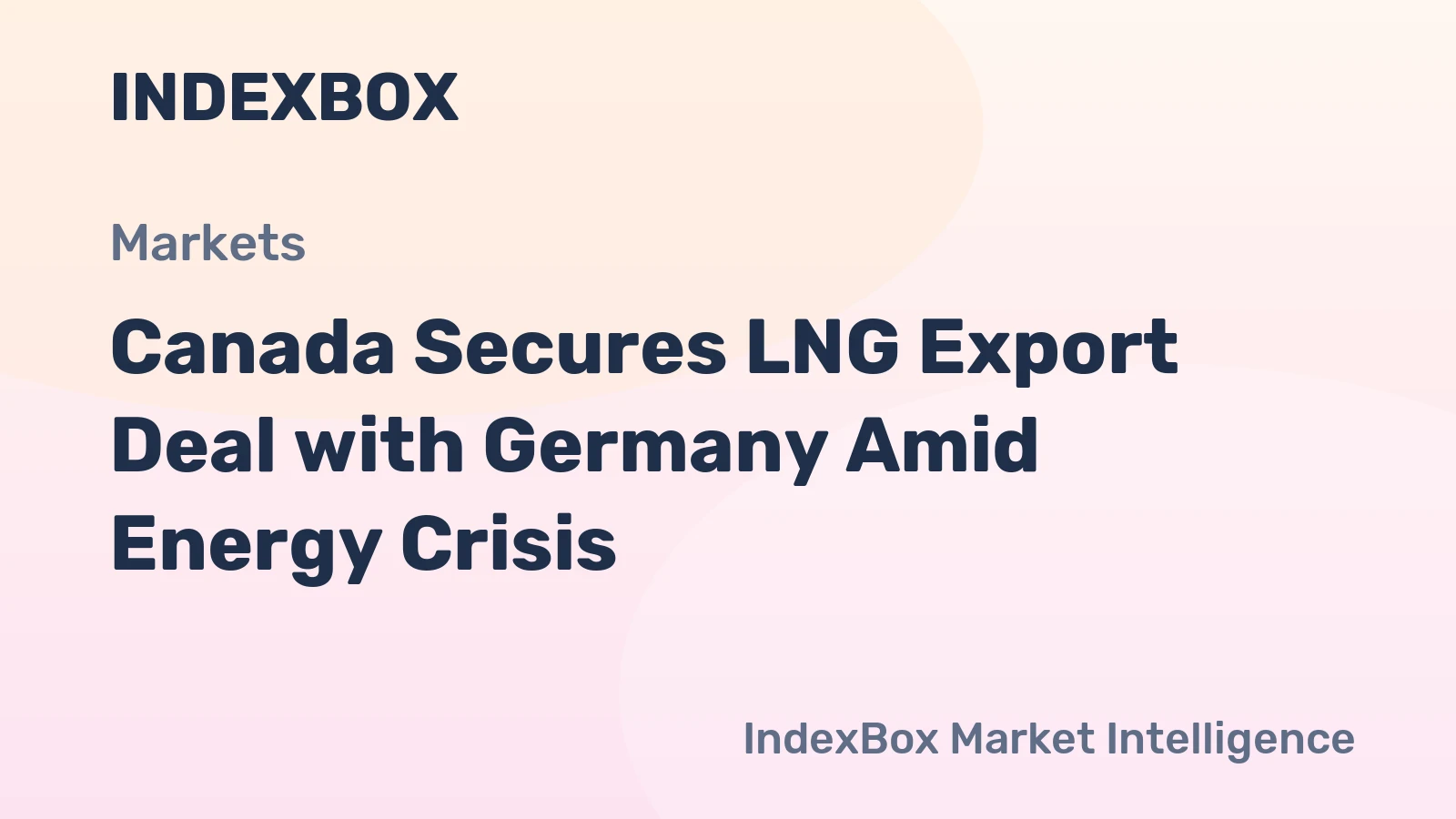 Canada Secures LNG Export Deal with Germany Amid Energy Crisis