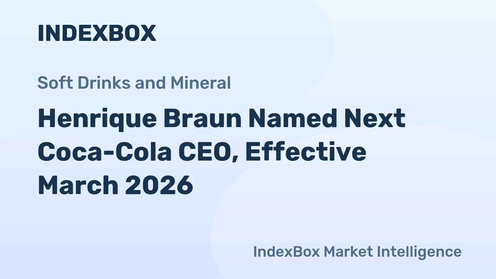 Henrique Braun Named Next Coca-Cola CEO, Effective March 2026