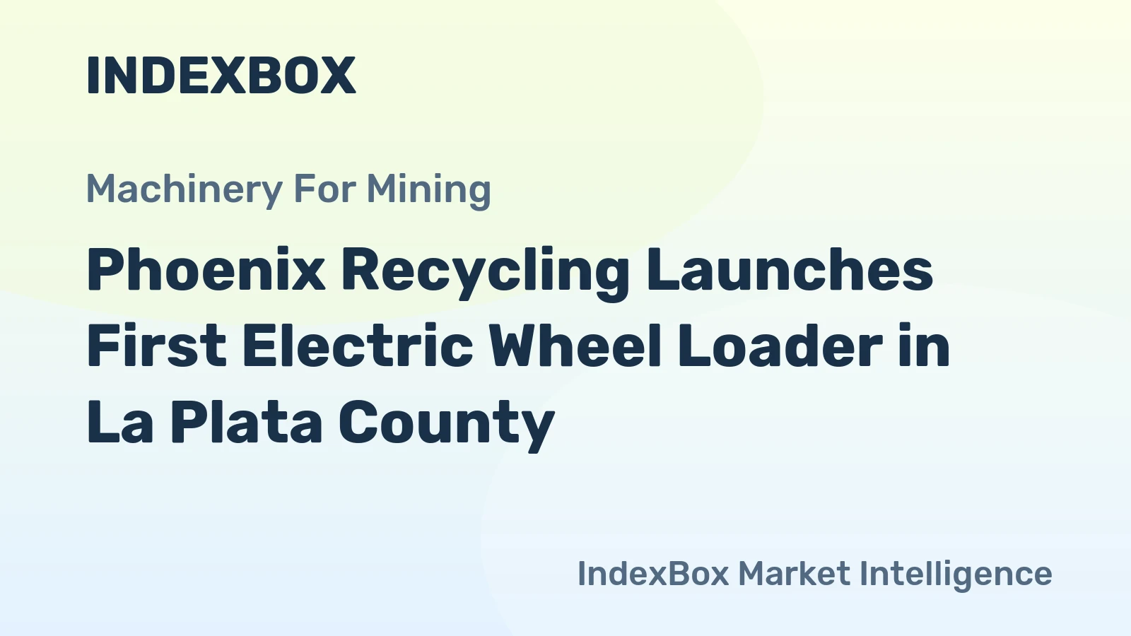 Phoenix Recycling Launches First Electric Wheel Loader in La Plata County
