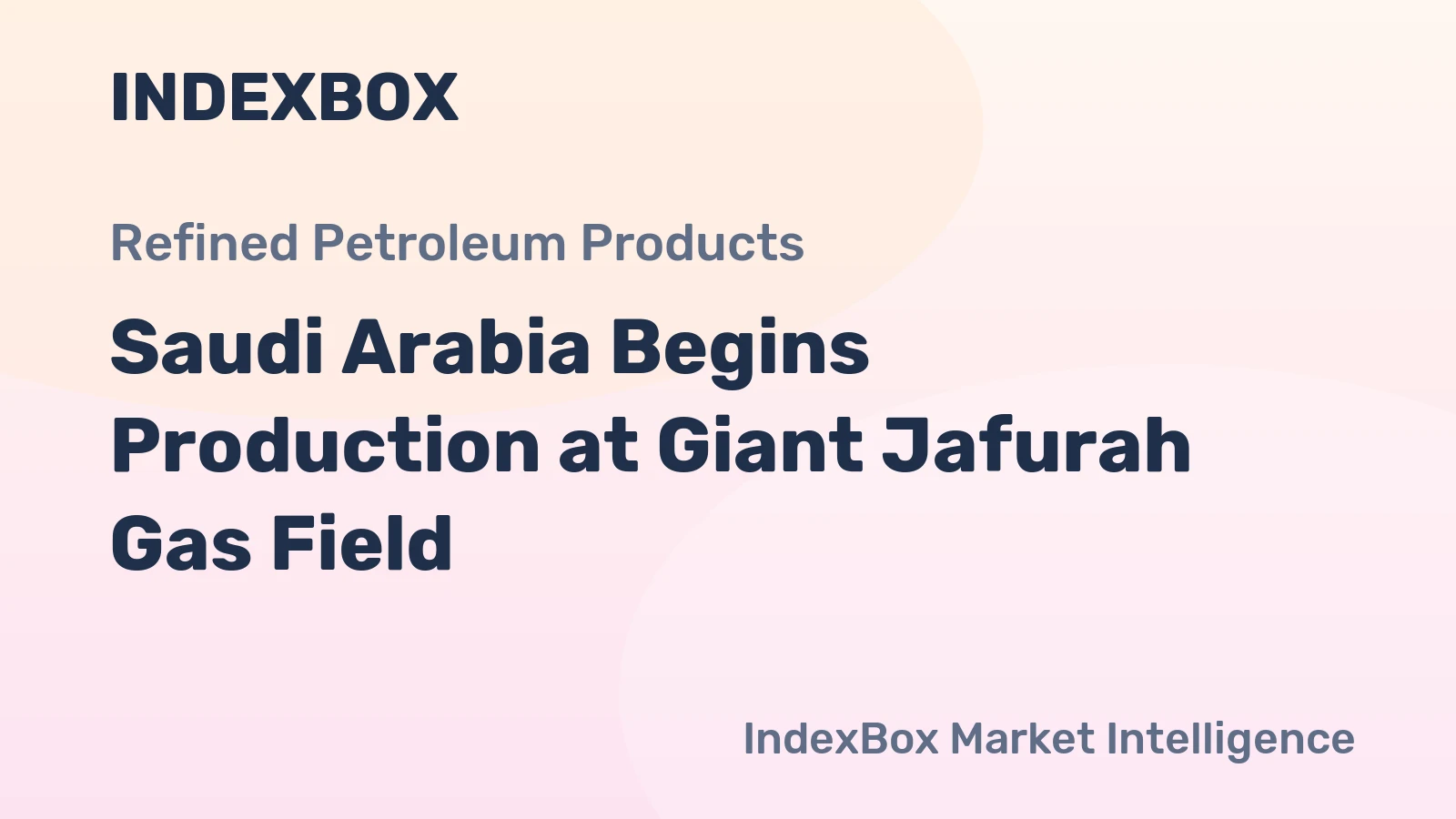 Saudi Arabia Begins Production at Giant Jafurah Gas Field