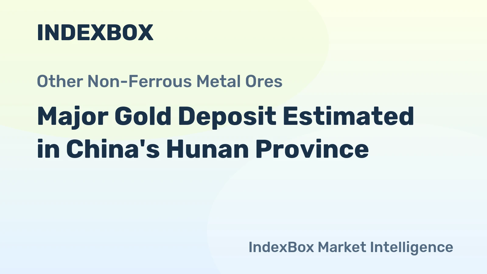 Major Gold Deposit Estimated in China's Hunan Province