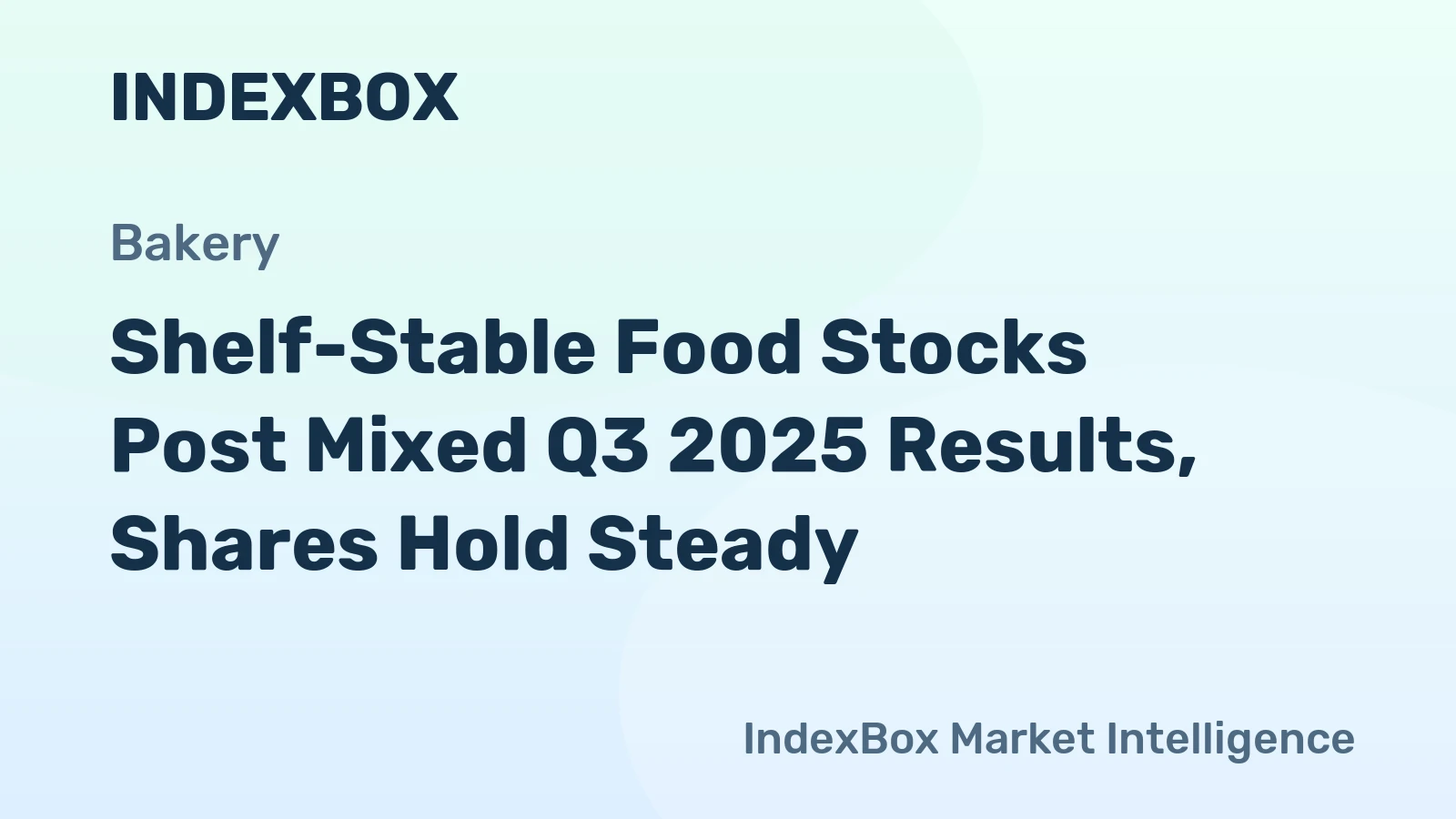 Shelf-Stable Food Stocks Post Mixed Q3 2025 Results, Shares Hold Steady